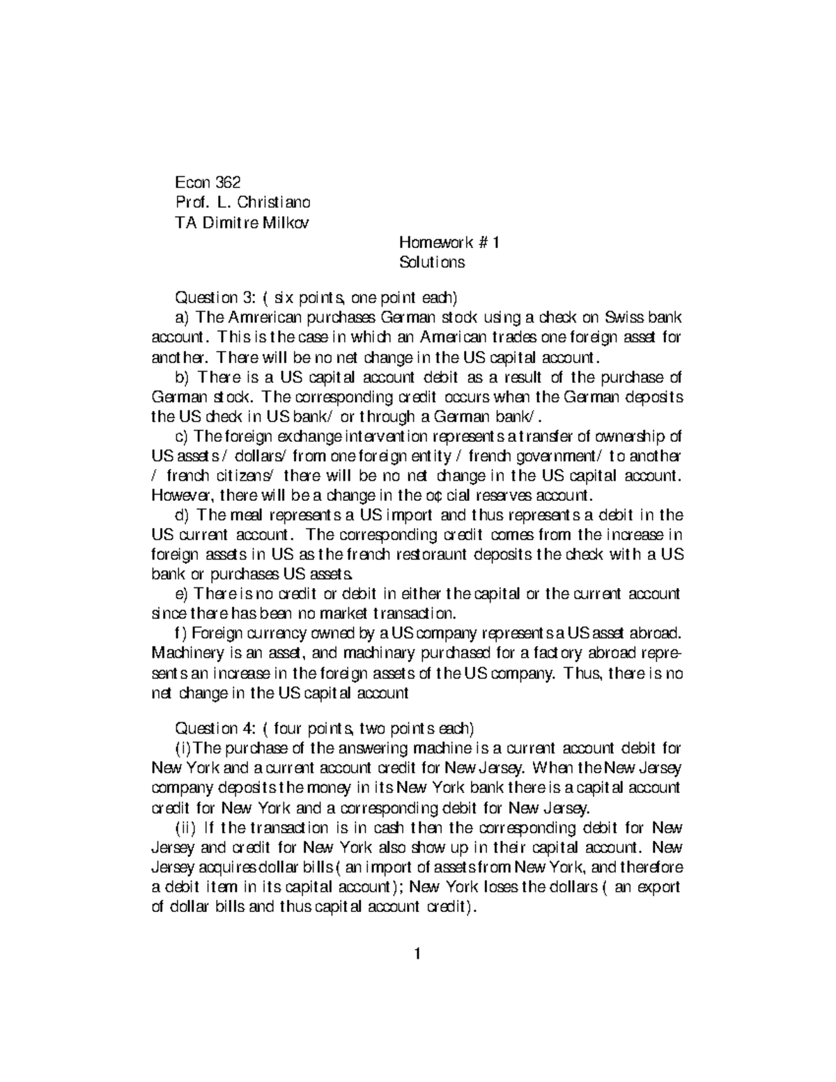 Solutions 1 - Notes - Econ 362 Prof. L. Christiano TA Dimitre Milkov ...