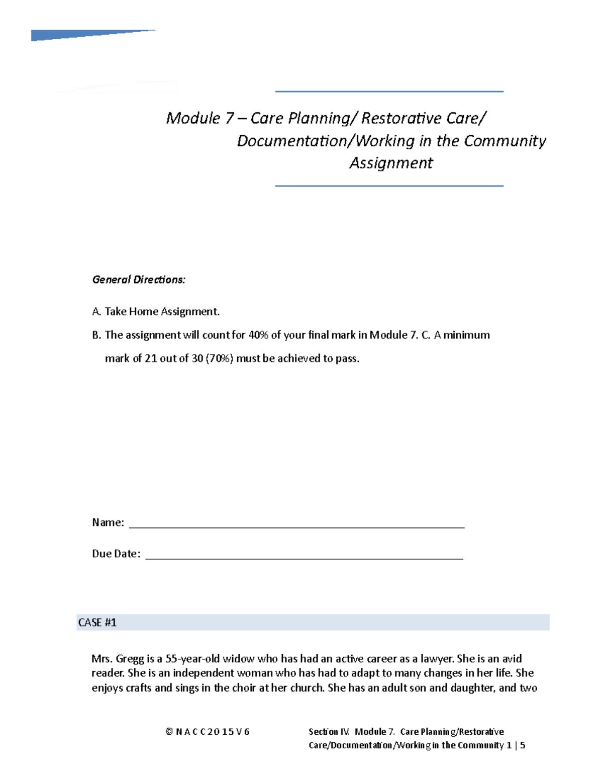 Care Planning - © N A C C 2 0 1 5 V 6 Section IV. Module 7. Care ...