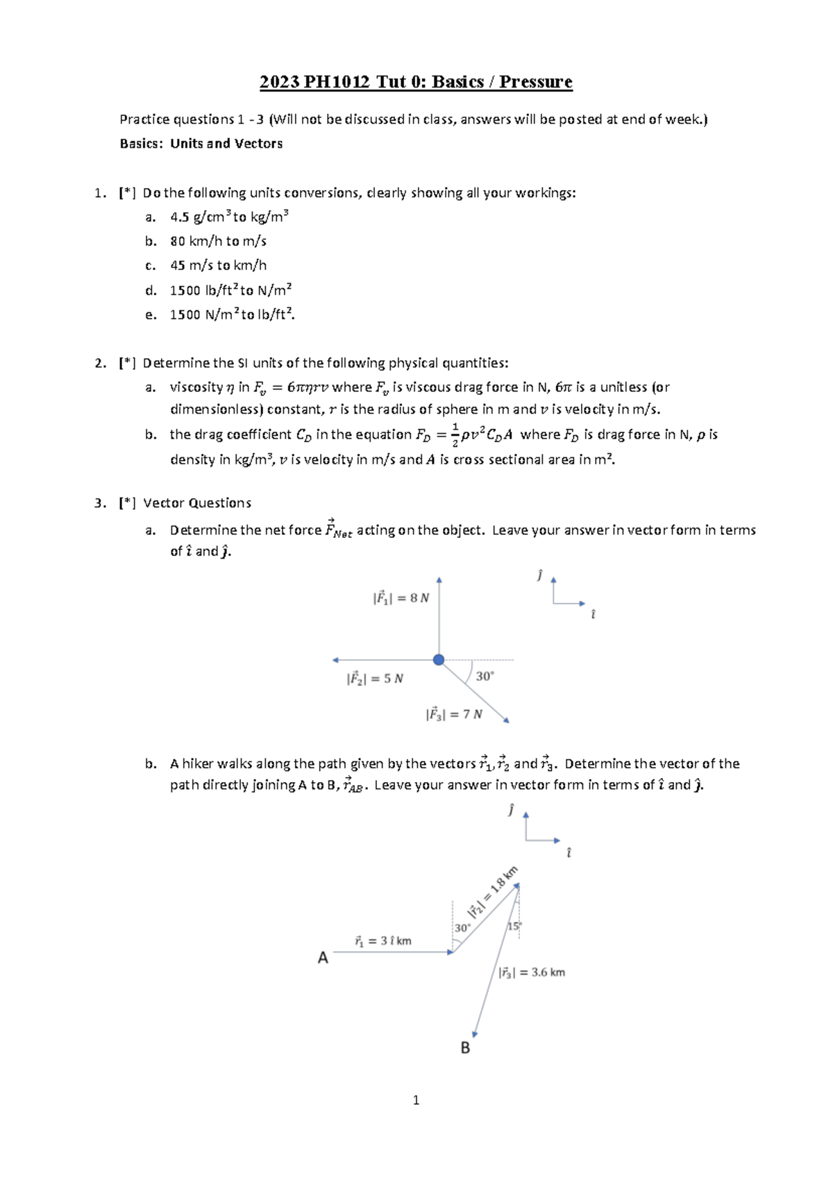 PH1012 Tut 0 - tut 0 qns - 1 2023 PH101 2 Tut 0 : Basics / Pressure Practice questions 1 - 3 ...