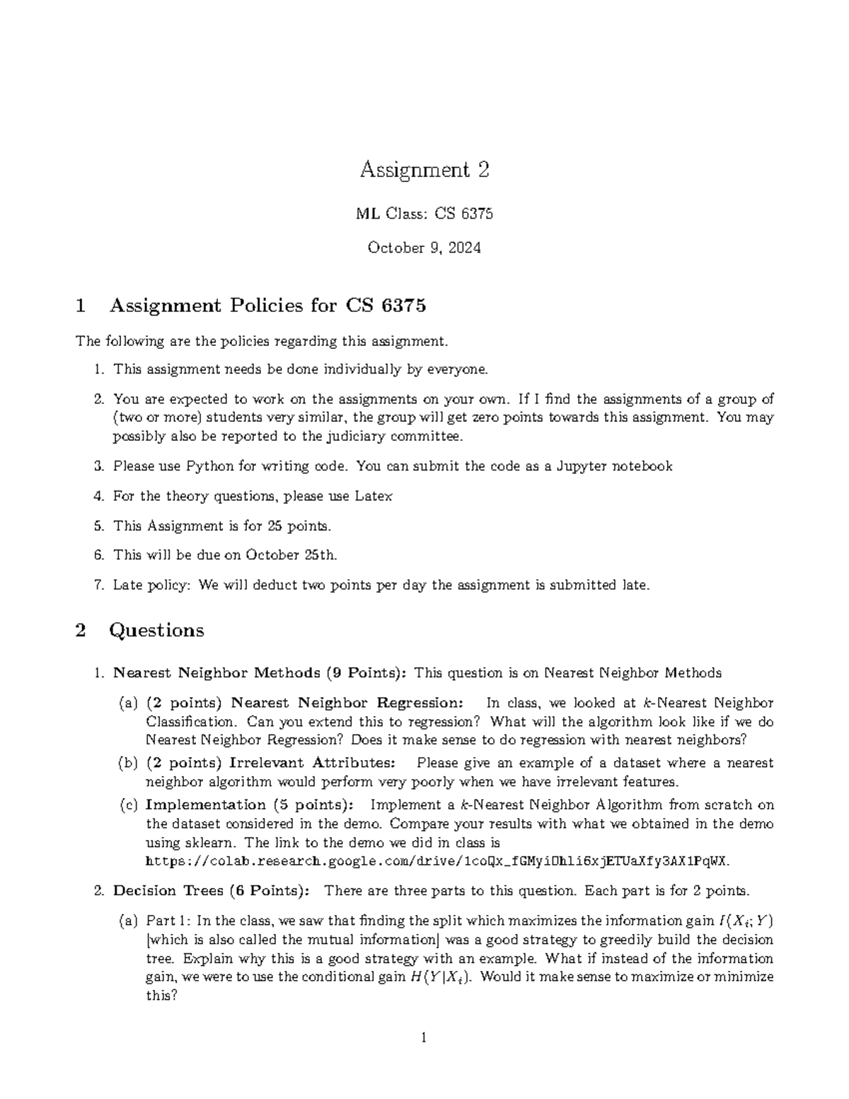 Assignment 2 qu - Assignment 2 ML Class: CS 6375 October 9, 2024 1 ...