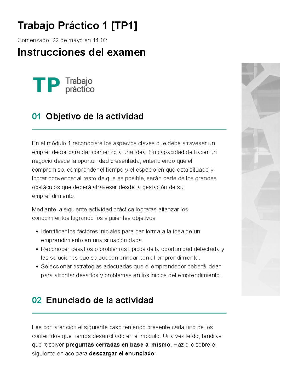 TP1 desarrollo - Trabajo Práctico 1 [TP1] Comenzado: 22 de mayo en 14: Instrucciones del examen ...