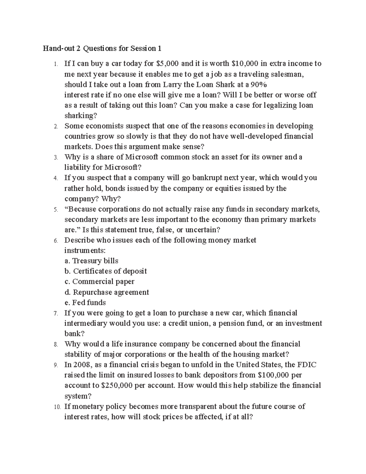 Hand-out 2 - Note - Hand-out 2 Questions for Session 1 1. If I can buy ...