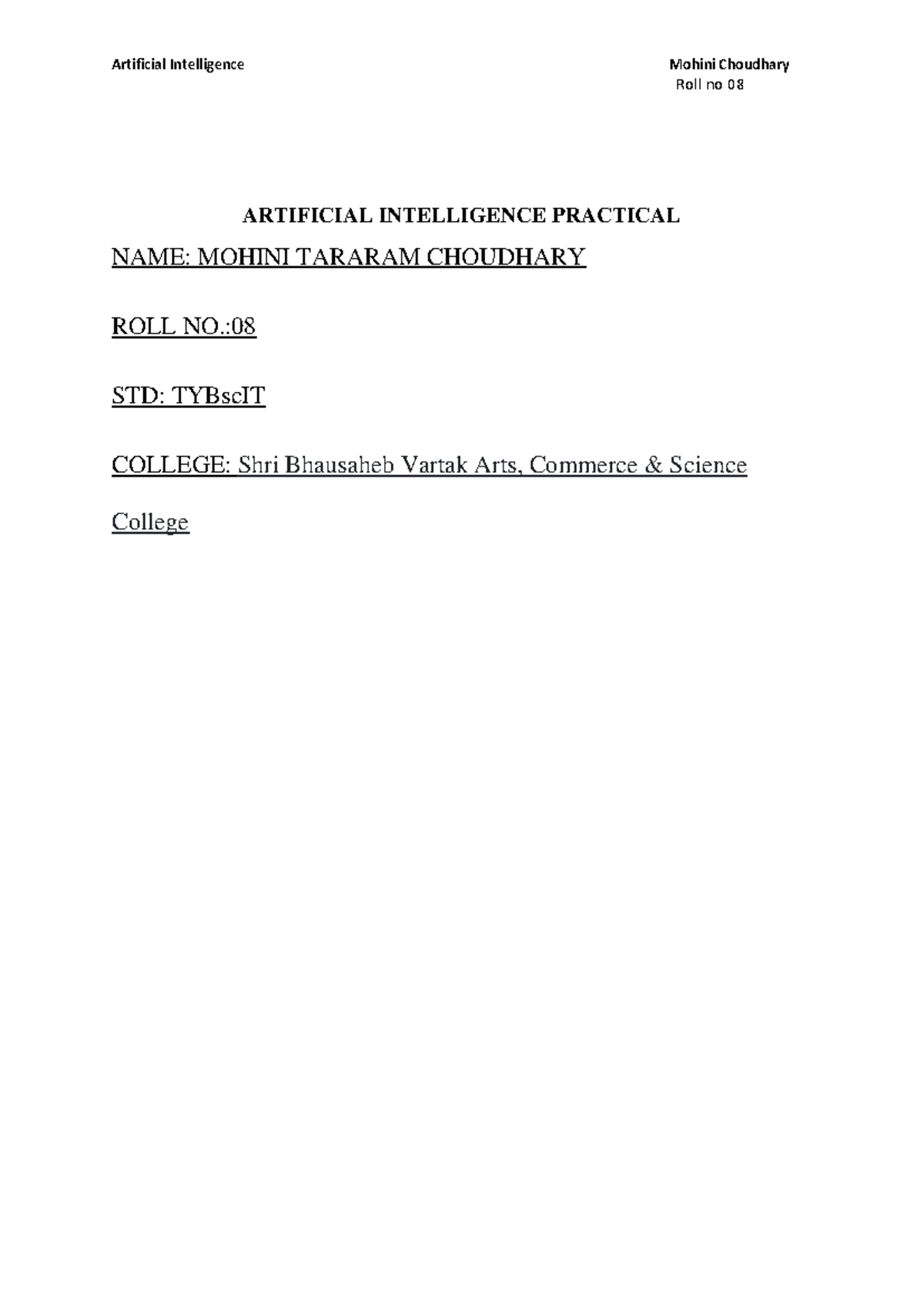AI Practical 1 18 mohini choudhary 08 - Roll no 08 ARTIFICIAL INTELLIGENCE PRACTICAL NAME ...