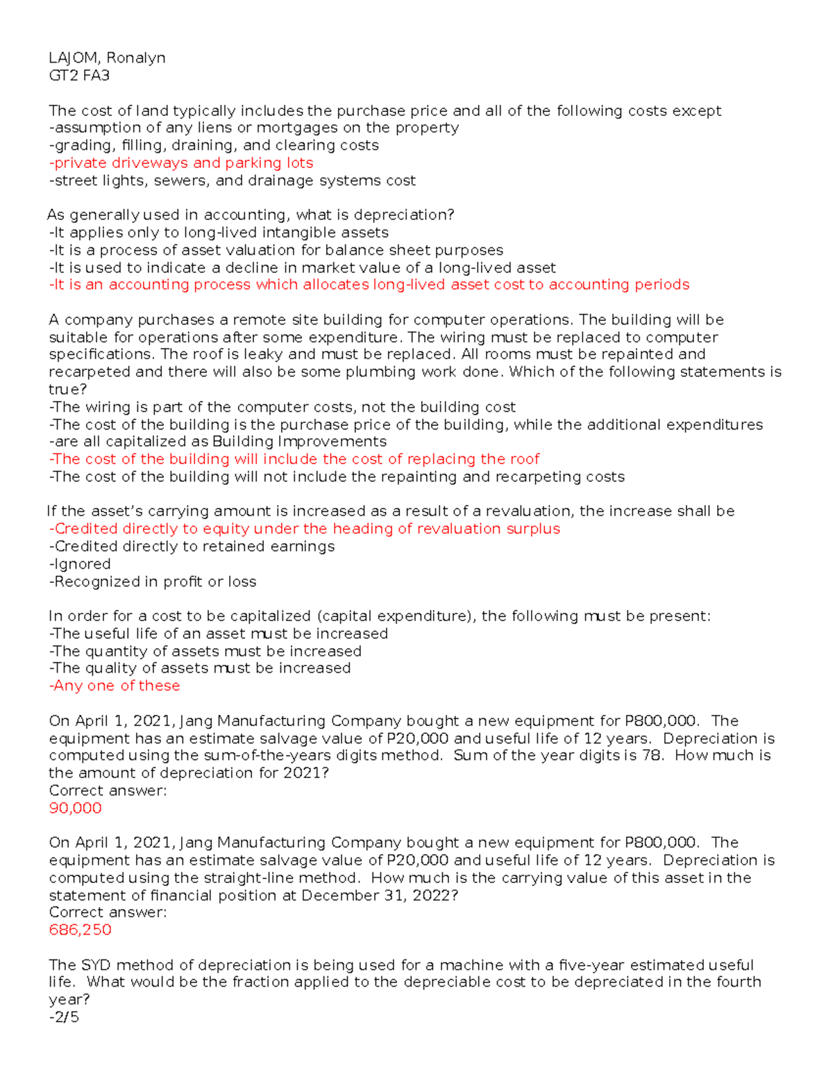 Intacc 1 INTERMEDIATE ACCOUNTING - LAJOM, Ronalyn GT2 FA The cost of ...