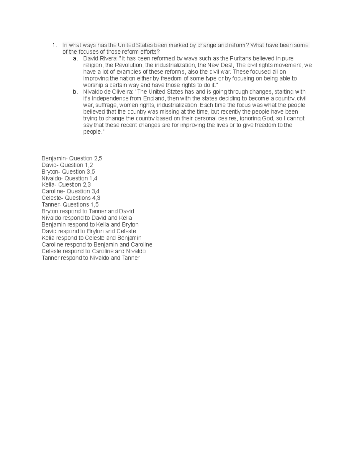 Lesson 12 assignment - In what ways has the United States been marked ...