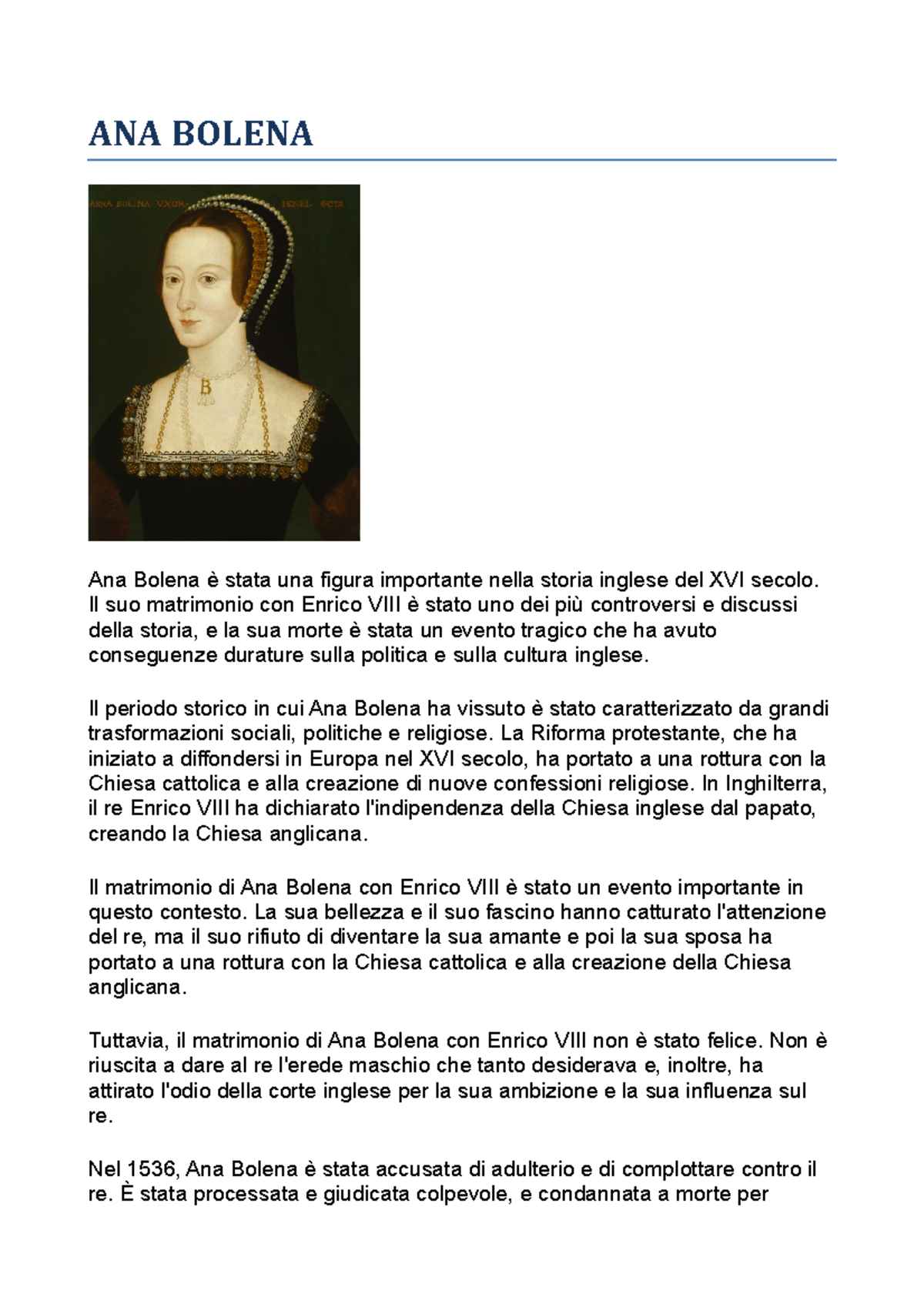 STORIA DI ANA BOLENA - ANA BOLENA Ana Bolena è stata una figura ...