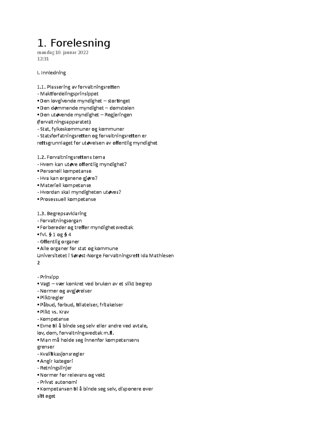 Forvaltningsrett - Forelesningsnotater - 1. Forelesning mandag 10. januar 2022 12: I. Innledning ...