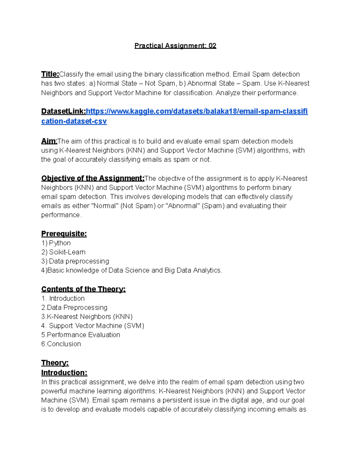ML Assignment 2 - Practical Assignment: 02 Title:Classify the email using the binary ...