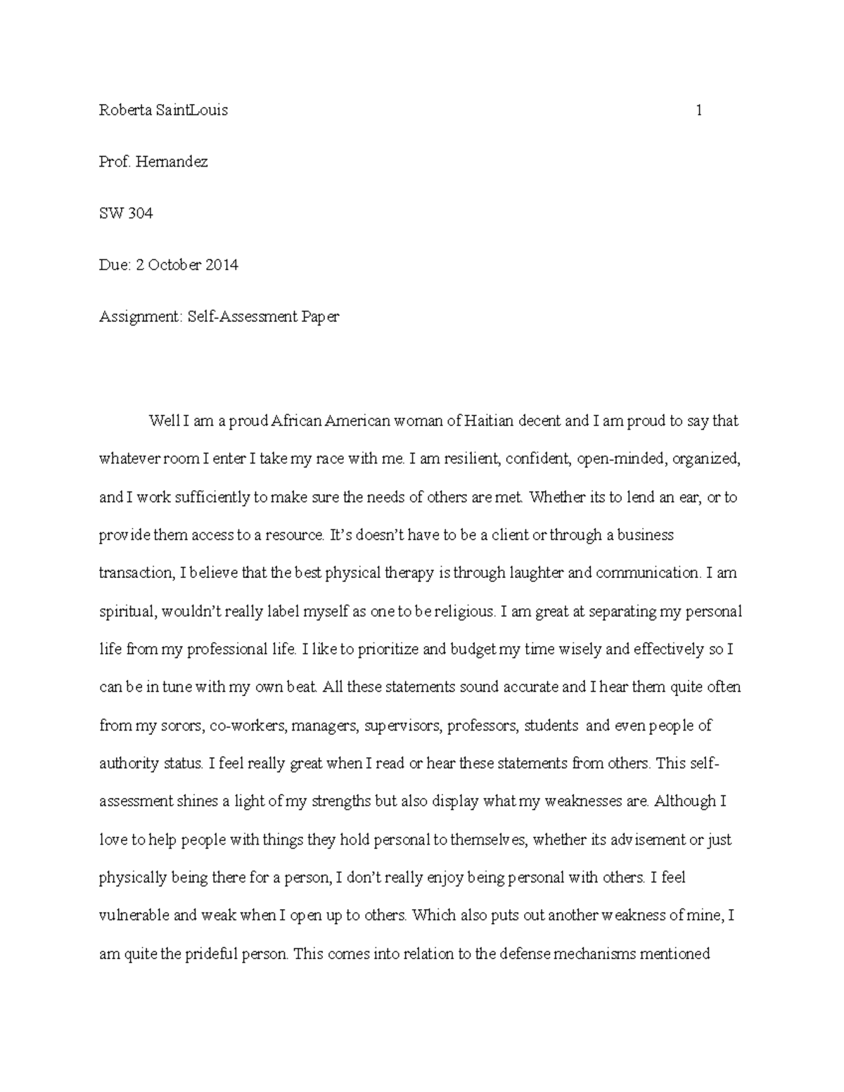 Self Assessment Paper - Roberta SaintLouis 1 Prof. Hernandez SW 304 Due ...