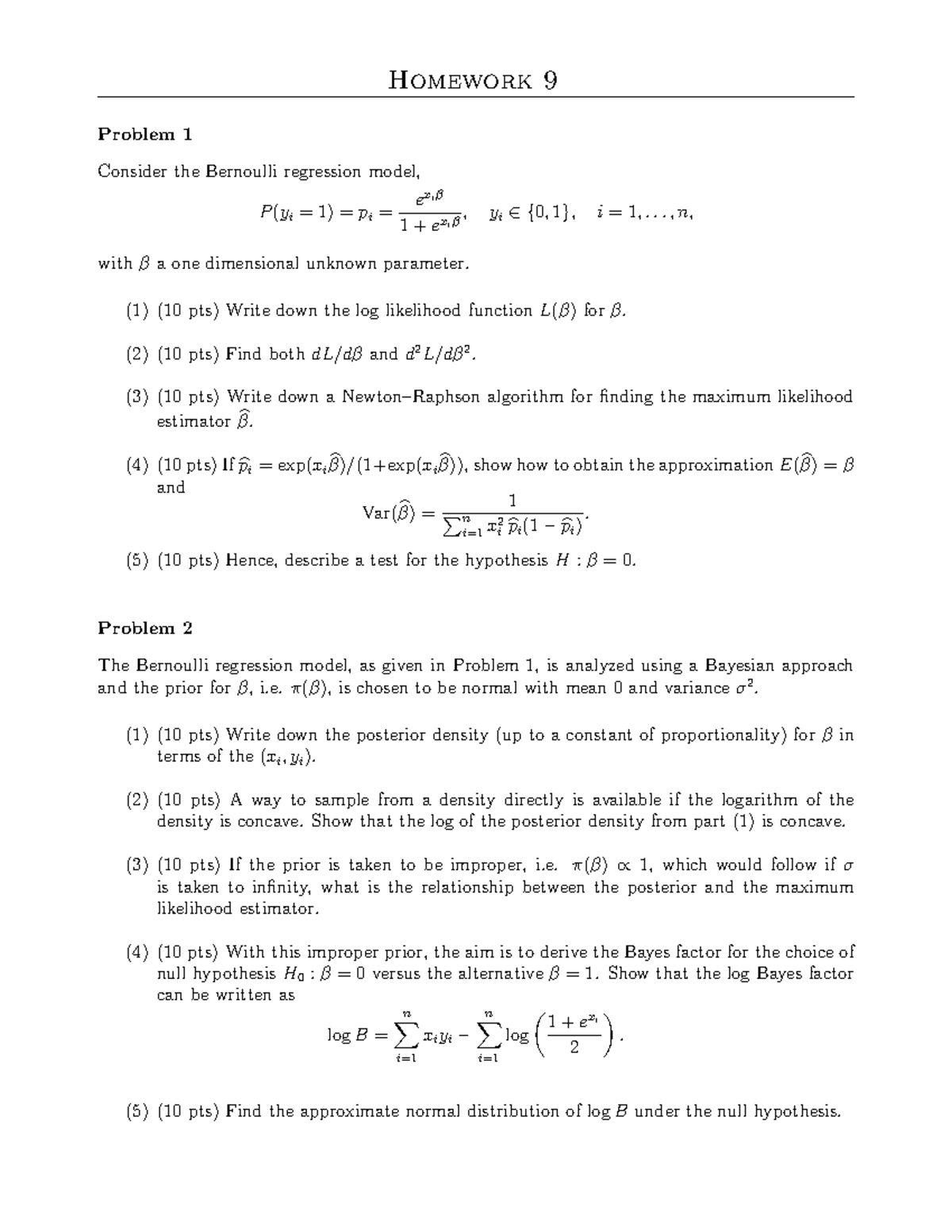 Homework 9 - hw9 regression - Homework 9 Problem 1 Consider the Bernoulli regression model, P ...
