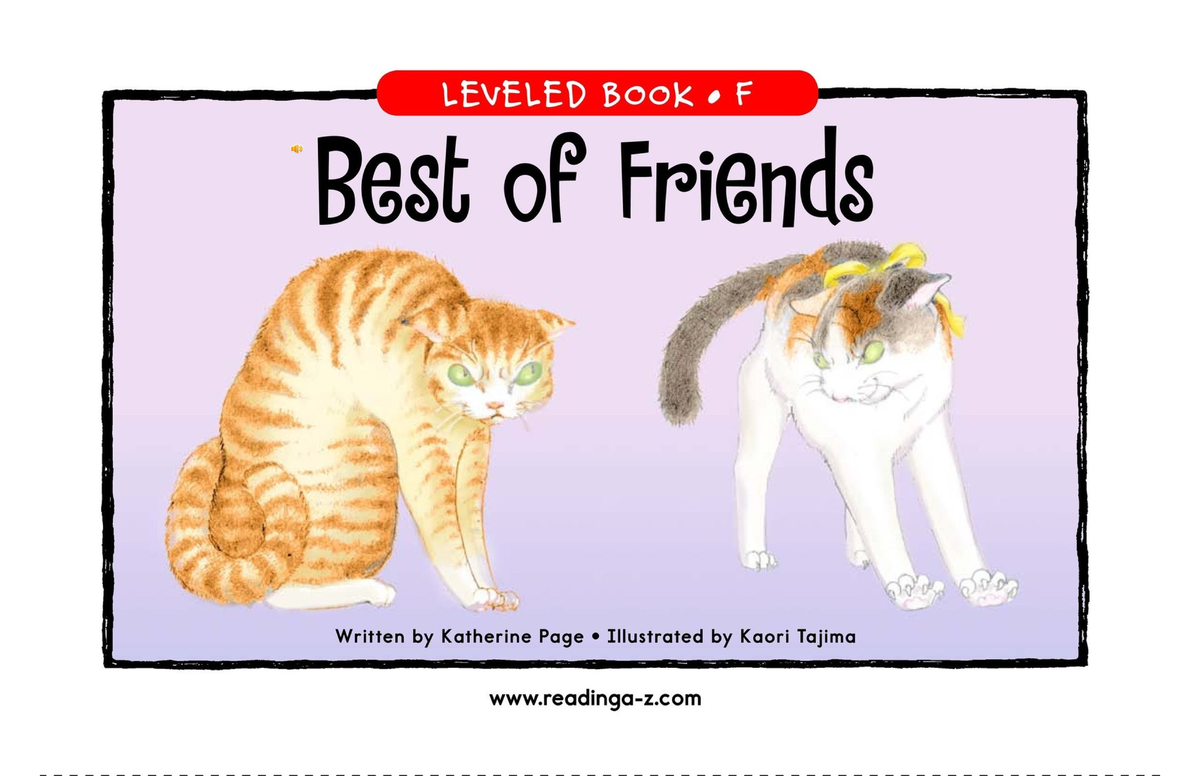 Best of Friend - asdfasdfasdf - LEVELED BOOK F Best of Friends Written ...