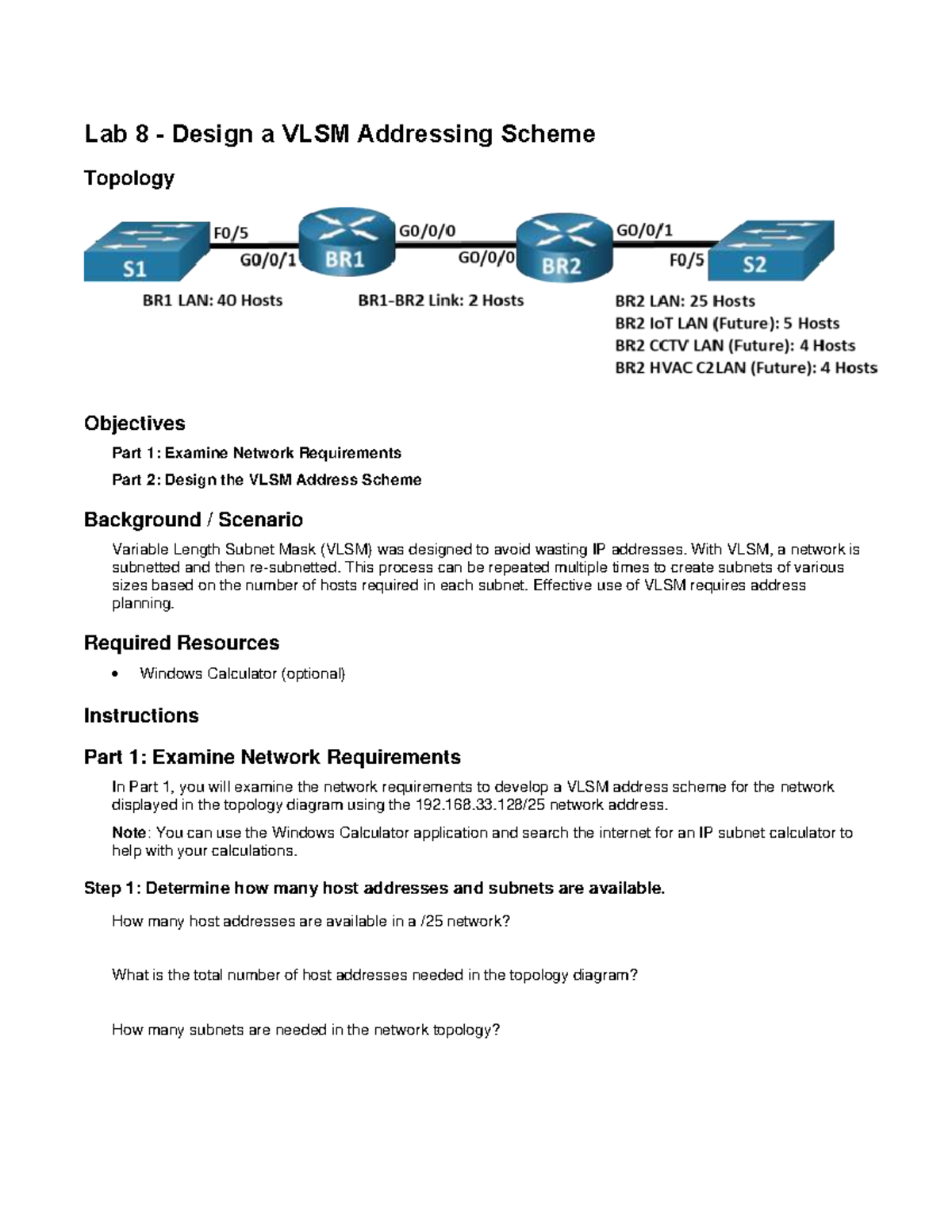 2022 Lab 8 - Design a VLSM Addressing Scheme - Lab 8 - Design a VLSM Addressing Scheme Topology ...