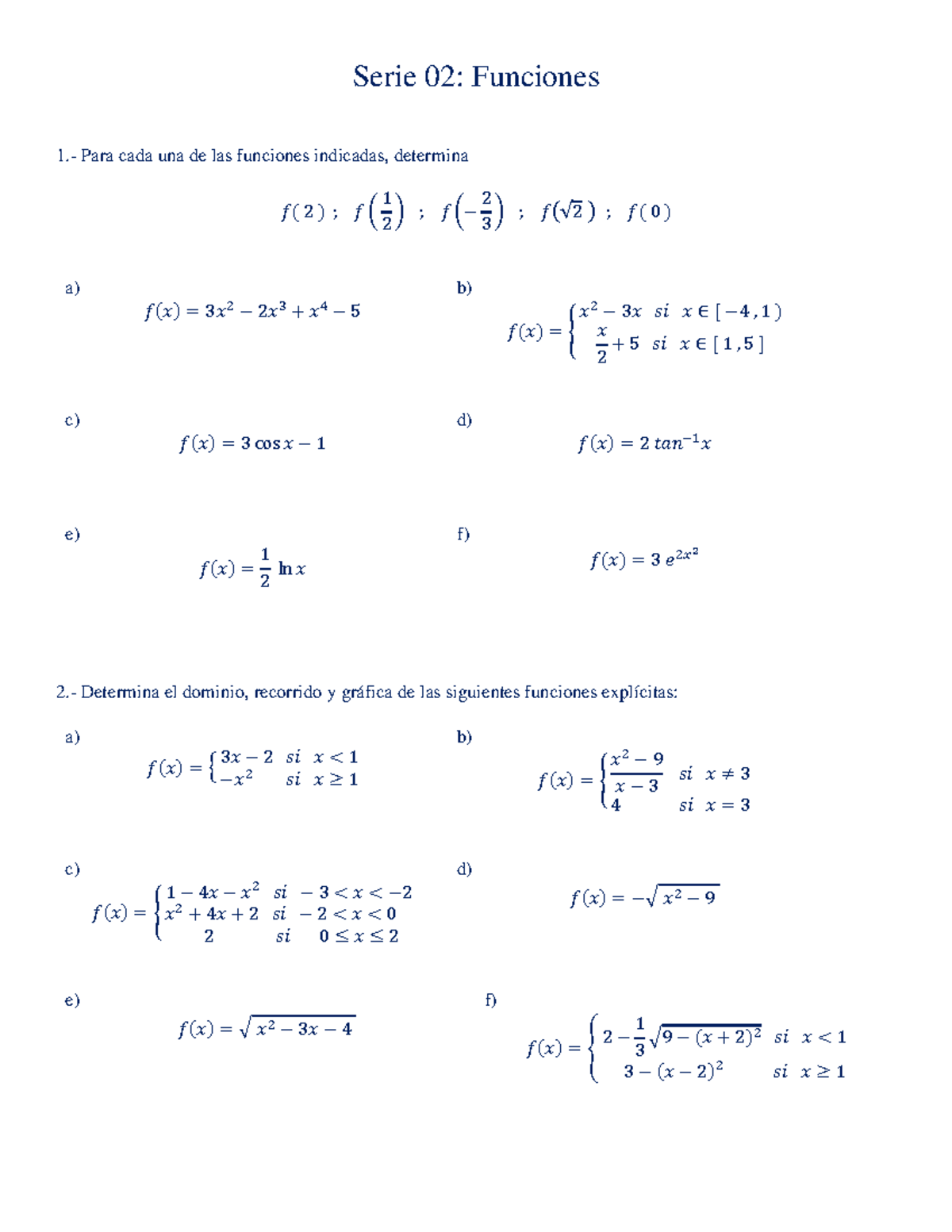 Serie 02 Funciones - Guia de estudio - 1.- Para cada una de las funciones indicadas, determina 𝑓 ...