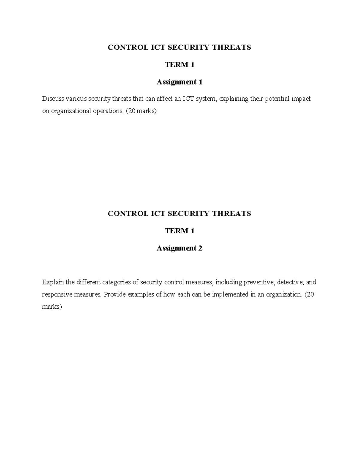 CIST Assignment 1-6 - CONTROL ICT SECURITY THREATS TERM 1 Assignment 1 Discuss various security ...