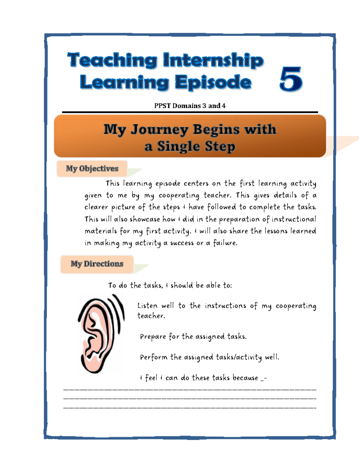 Episode-5 My-Journey-Begins-with-a-Single-Step - PPST Domains 3 and 4 This learning episode ...
