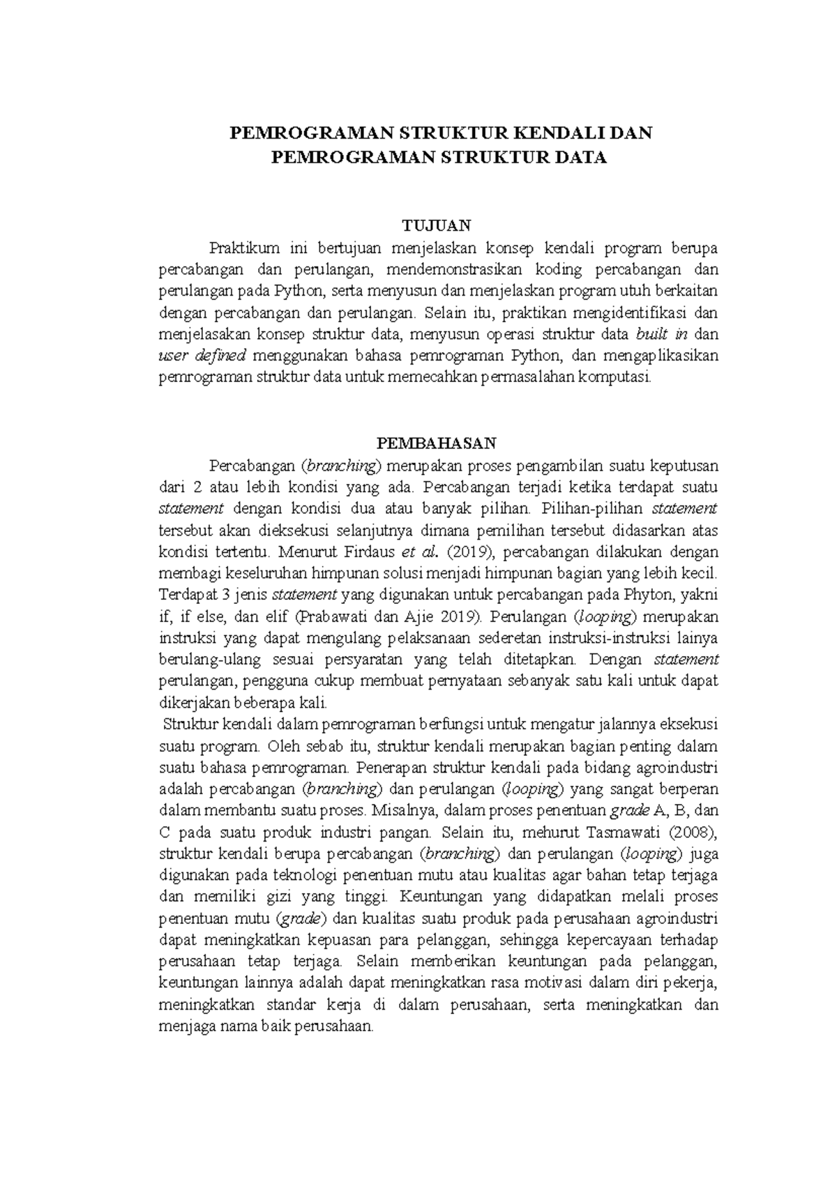 CATATAN DAN TUGAS DDP BAB 3 - PEMROGRAMAN STRUKTUR KENDALI DAN PEMROGRAMAN STRUKTUR DATA TUJUAN ...