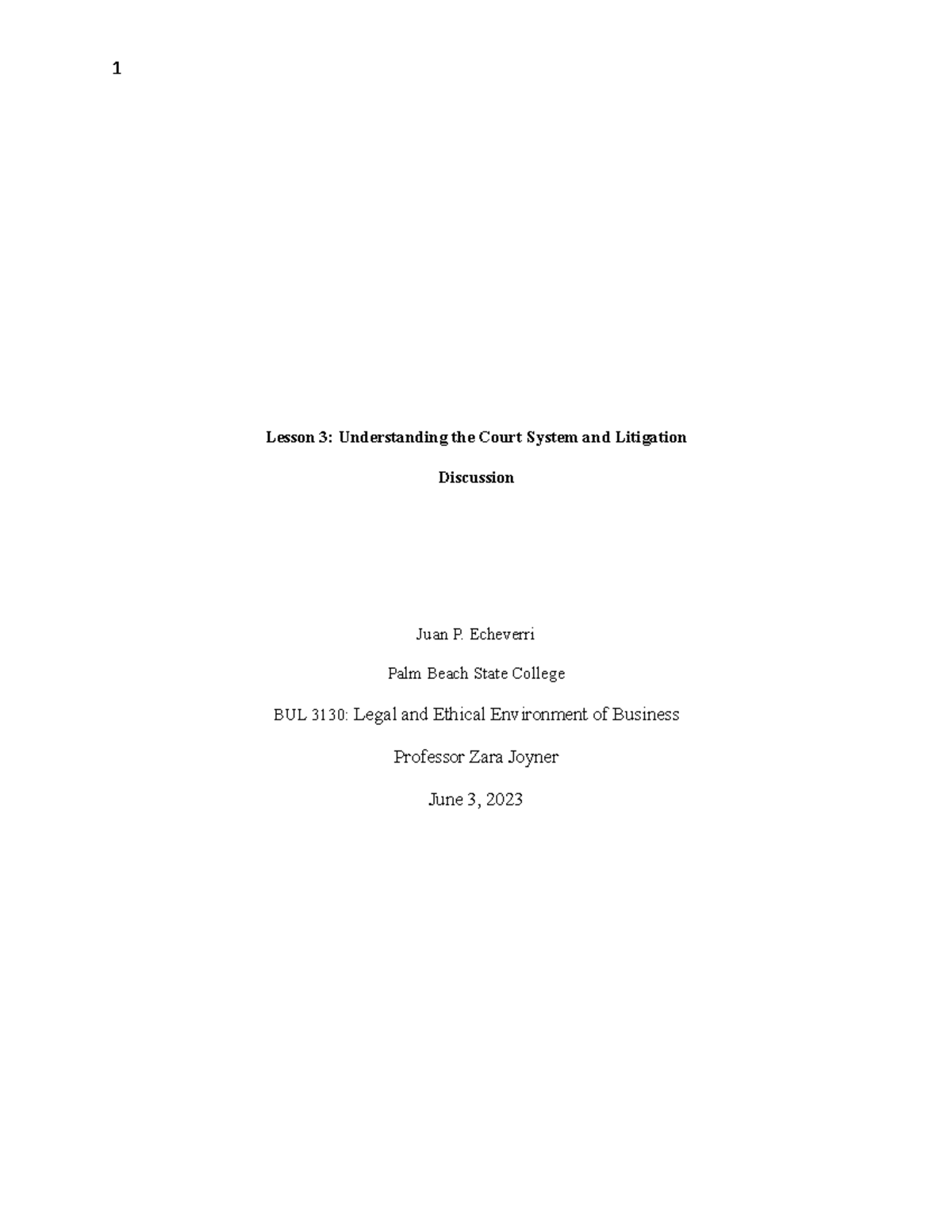 Lesson 3 Discussion - Litigation - BUL3130 - Palm Beach State - Studocu