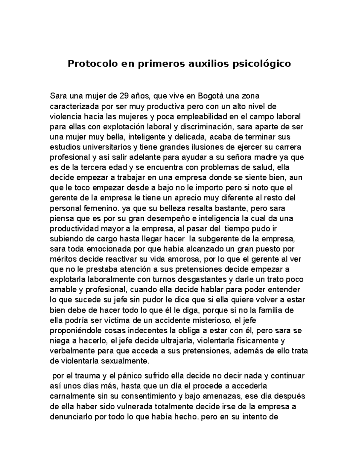 Protocolo en primeros auxilios psicológico - ya que su belleza resalta bastante, pero sara ...