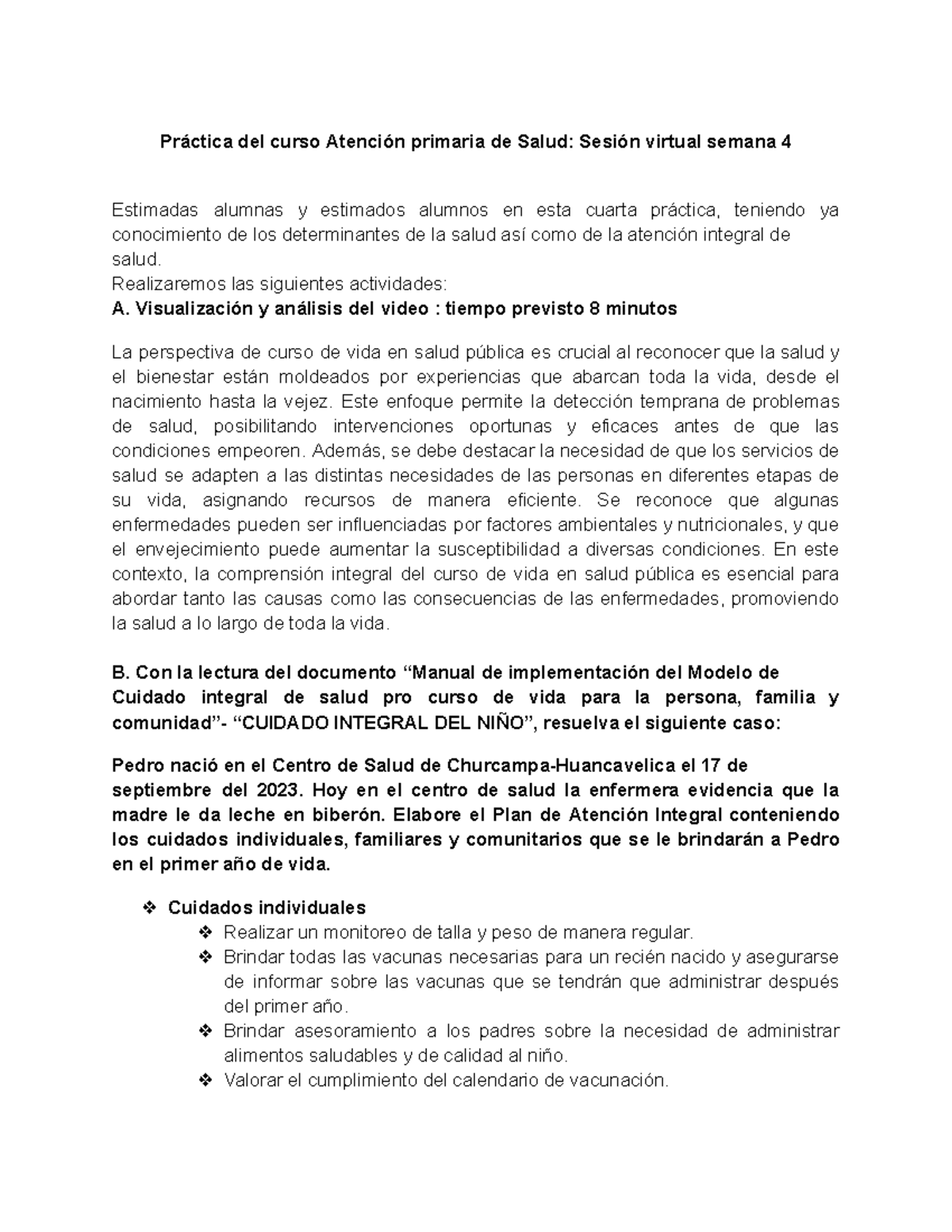 Practica 4 APS - Informe 4 APS - Práctica del curso Atención primaria de Salud: Sesión virtual ...