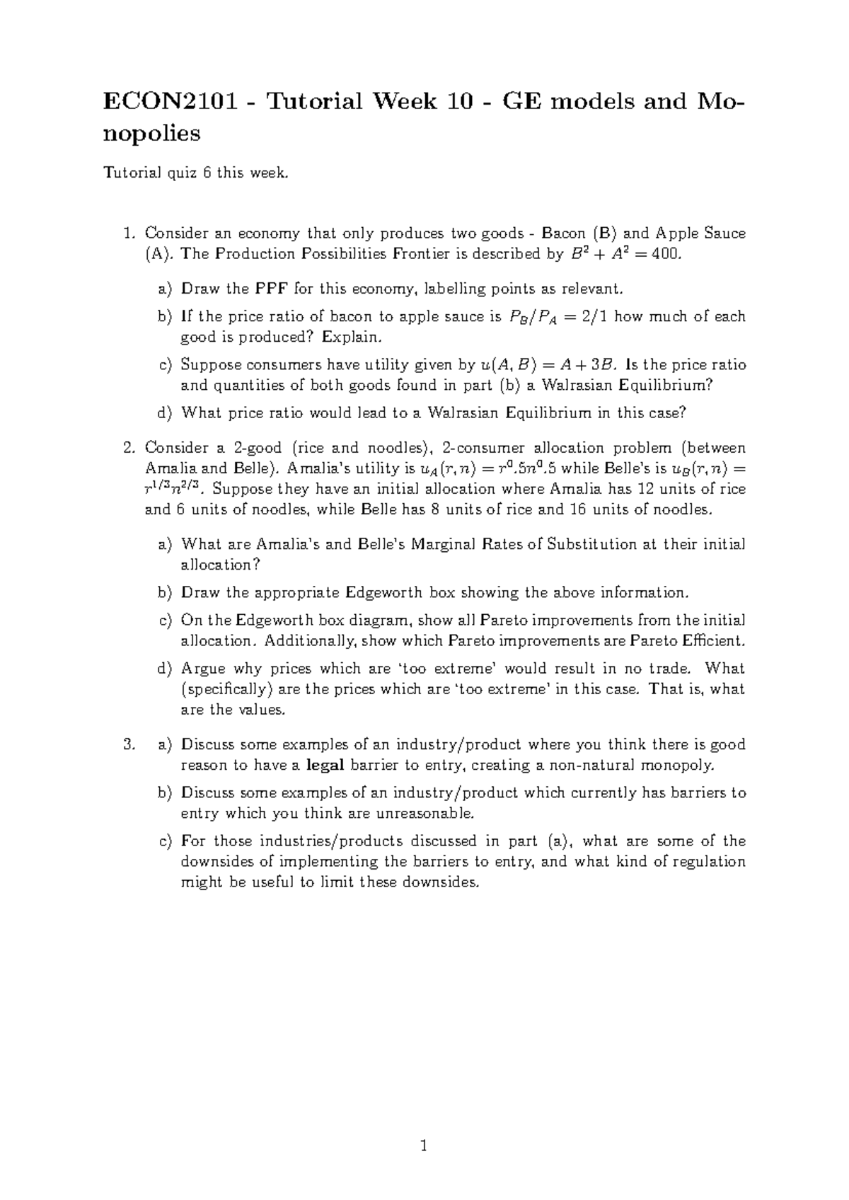ECON2101 Tutorial Week 10 - ECON2101 - Tutorial Week 10 - GE models and Mo- nopolies Tutorial ...