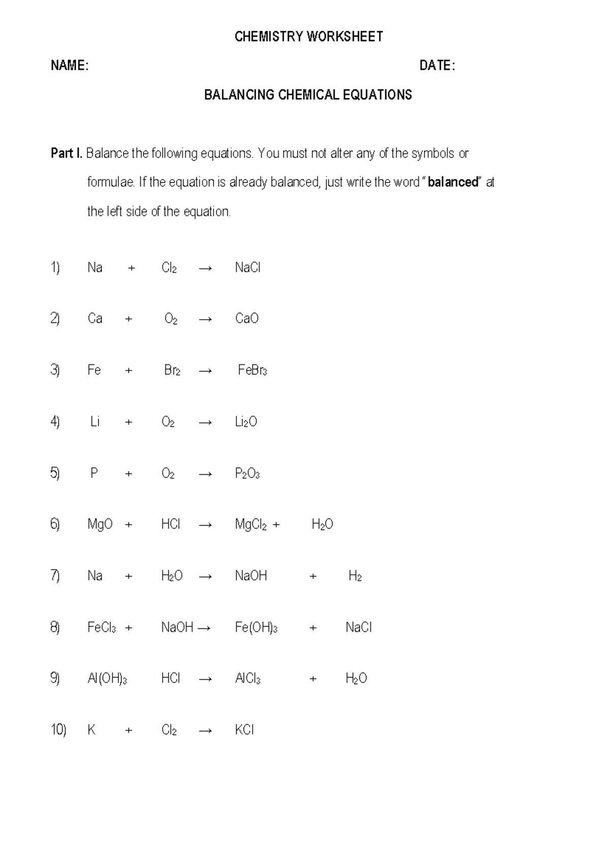 Balancing-Chemical-equations-worksheet - CHEMISTRY WORKSHEET NAME: DATE ...