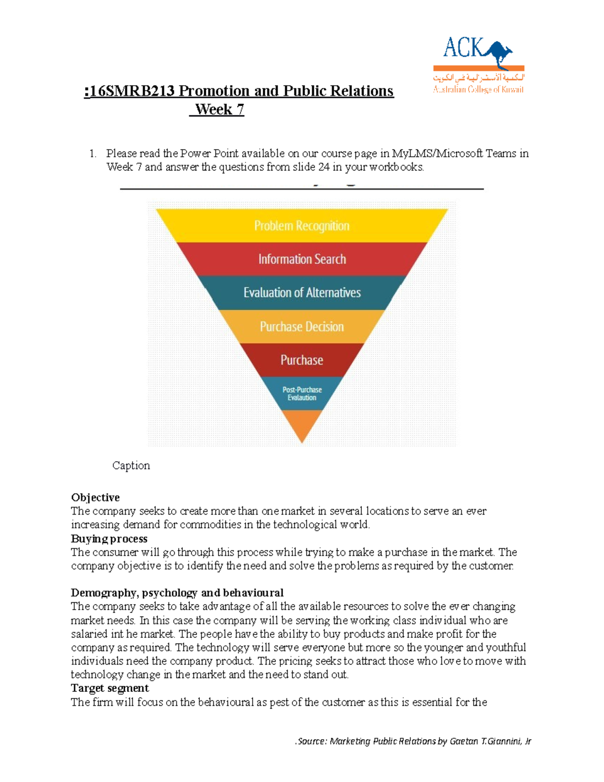 Week 7 exercise 2 - coursework - :16SMRB213 Promotion and Public Relations Week 7 1. Please read ...