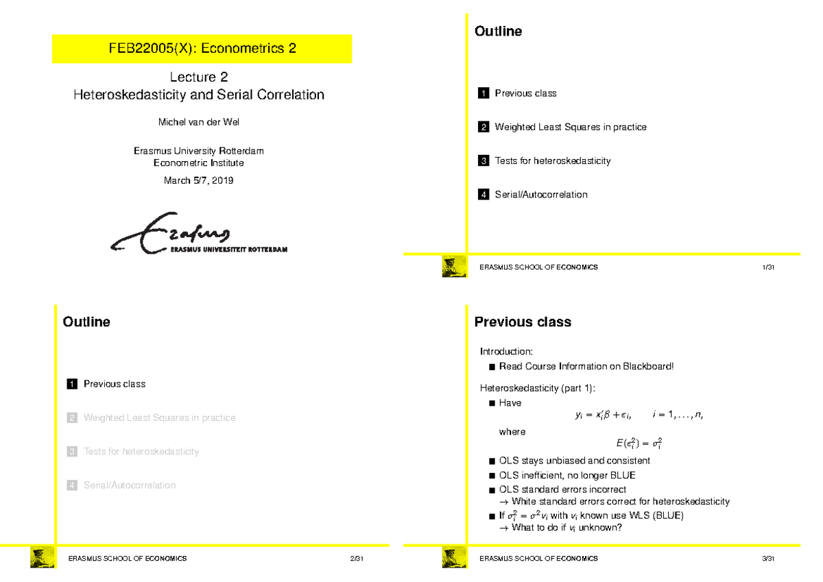 Ectrics 2 Lecture 2 Handouts - Outline FEB22005(X): Econometrics 2 Lecture 2 Heteroskedasticity ...