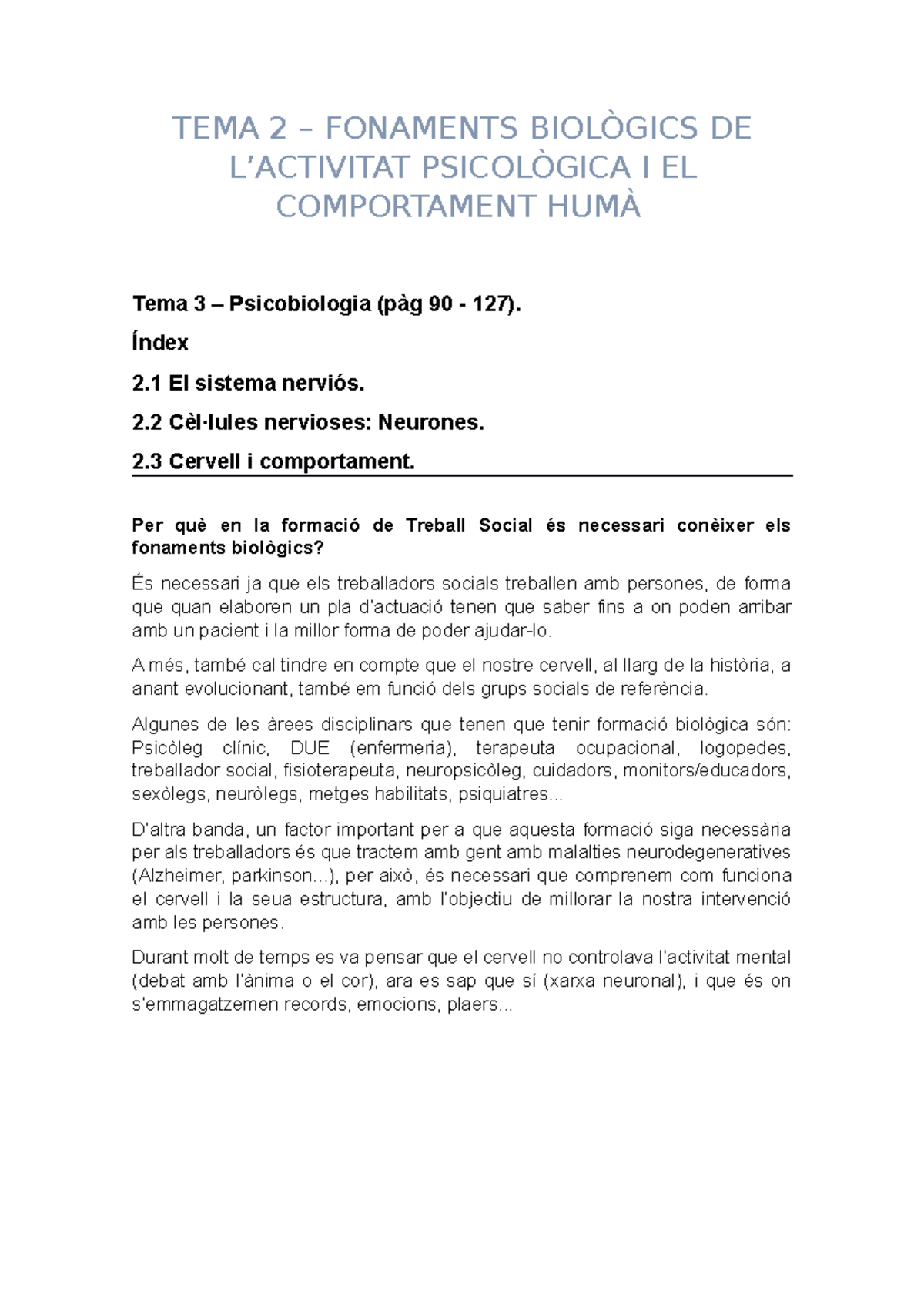 Apunts T2 Diferents perspectives i mètodes utilitzats per investigar - StuDocu