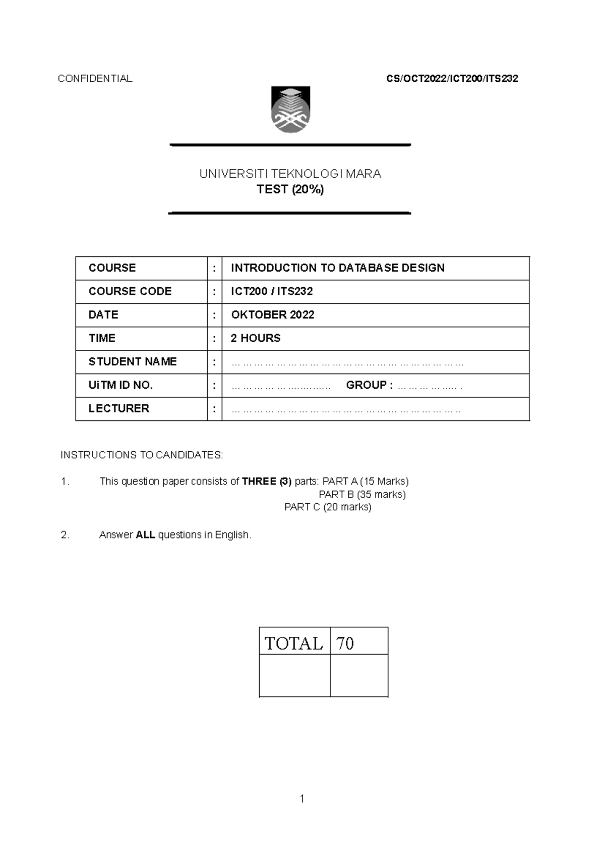 ICT200 Past Test Oct 2022 - CONFIDENTIAL CS/OCT2022/ICT200/ITS ...