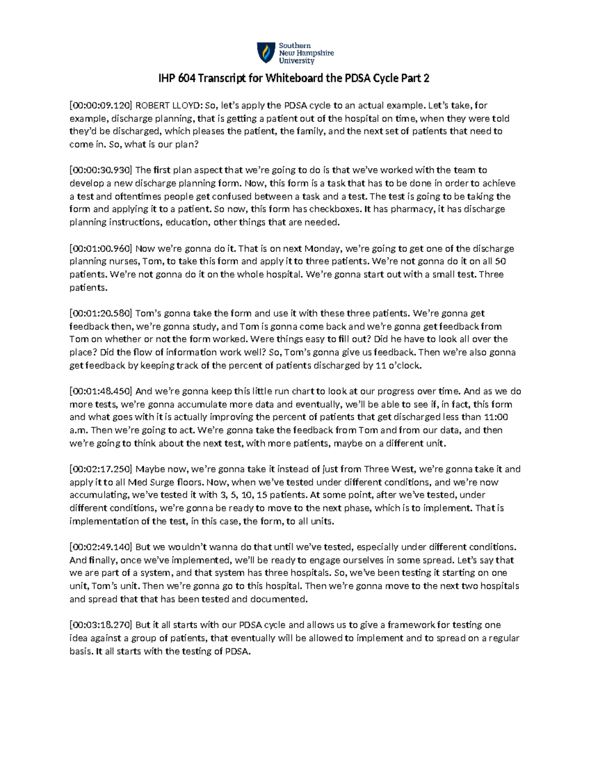 IHP 604 Transcript for Whiteboard the PDSA Cycle Part 2 - Let’s take ...