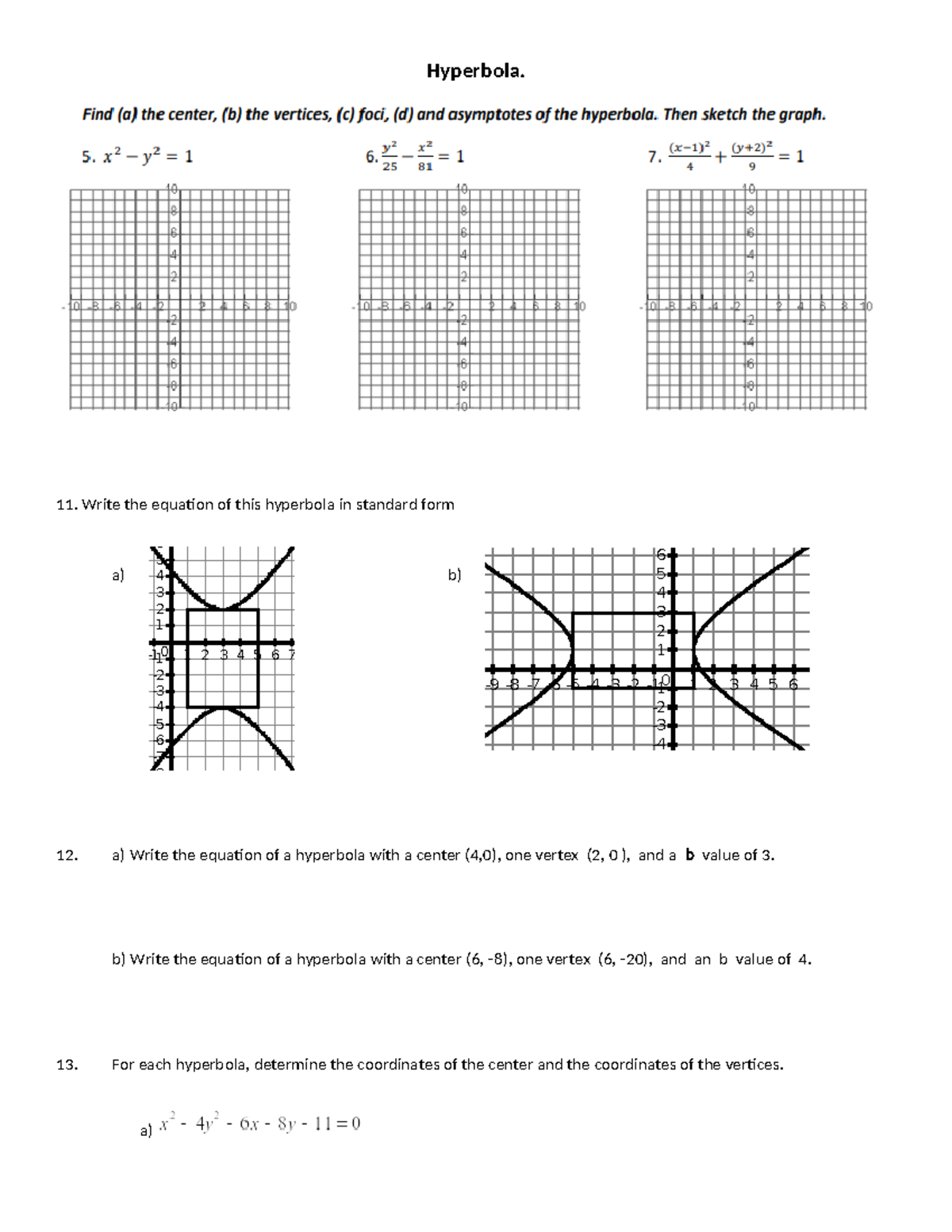 WS 4 Hyperbola - math hw - Hyperbola. 11. Write the equation of this ...