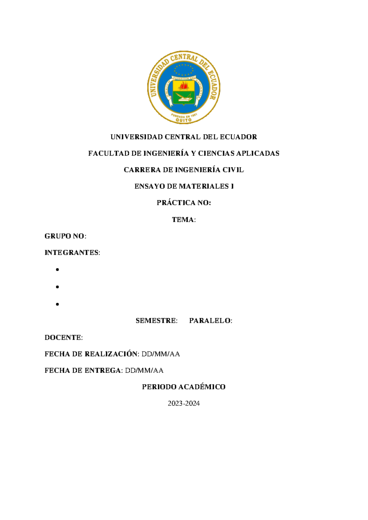 Formato Informe Ensayos 1 - UNIVERSIDAD CENTRAL DEL ECUADOR FACULTAD DE INGENIERÍA Y CIENCIAS ...