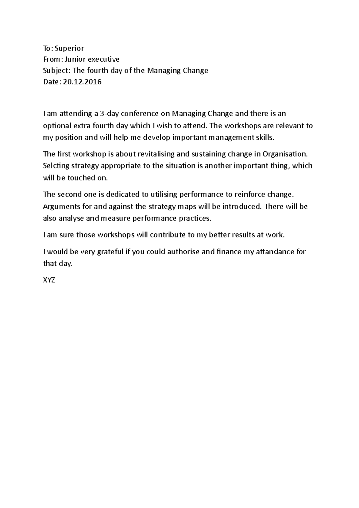 Managing Change s - Memo - To: Superior From: Junior executive Subject ...