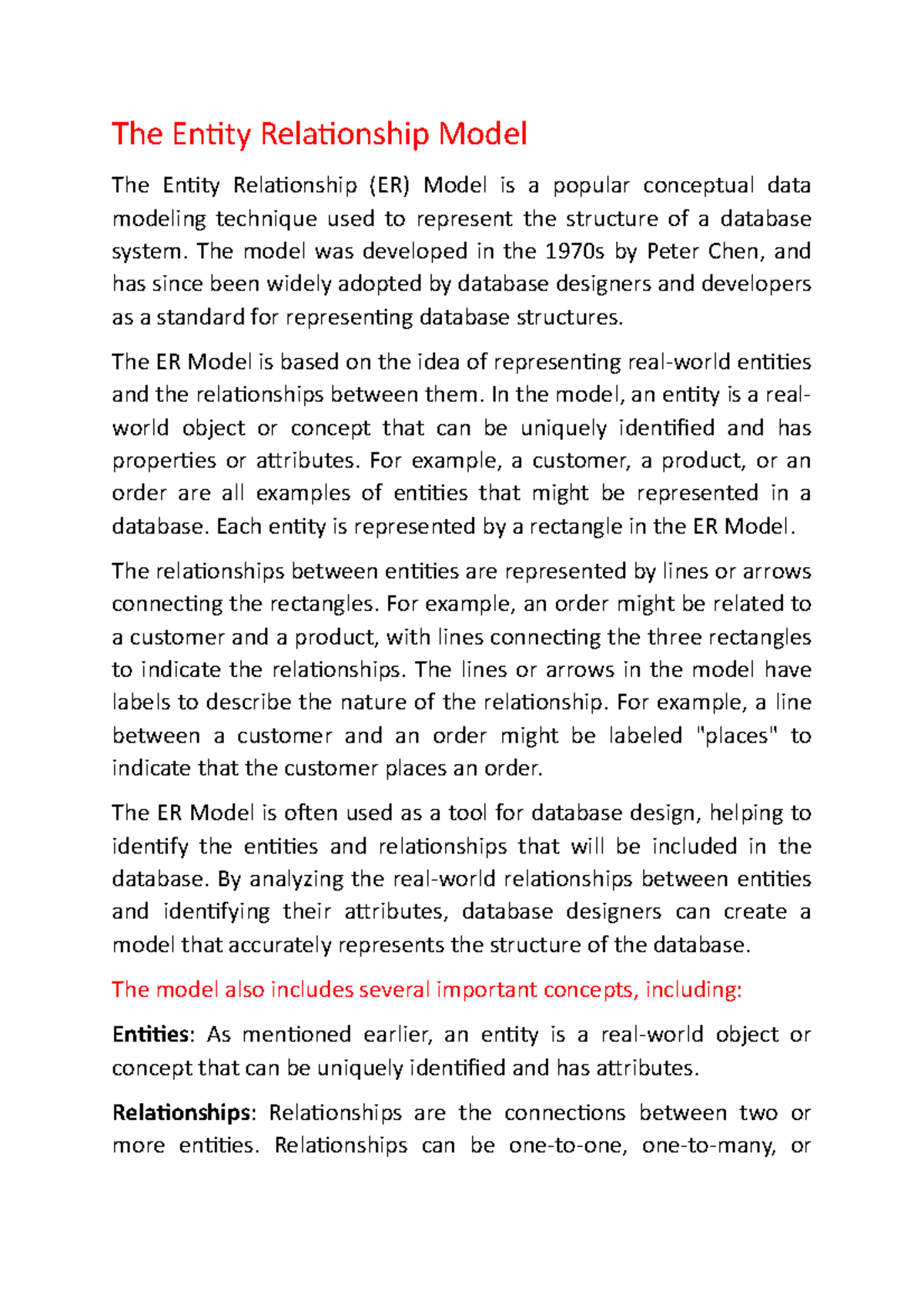The Entity Relationship Model - The model was developed in the 1970s by ...