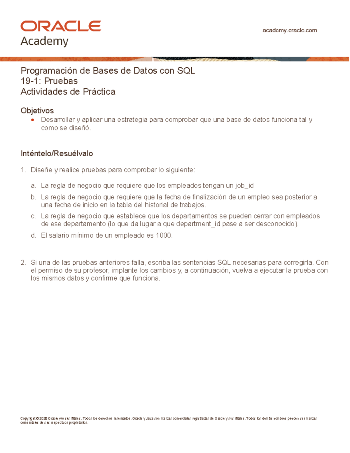 DP 19 1 Practice esp - database oracle - Copyright © 2020 Oracle y/o ...
