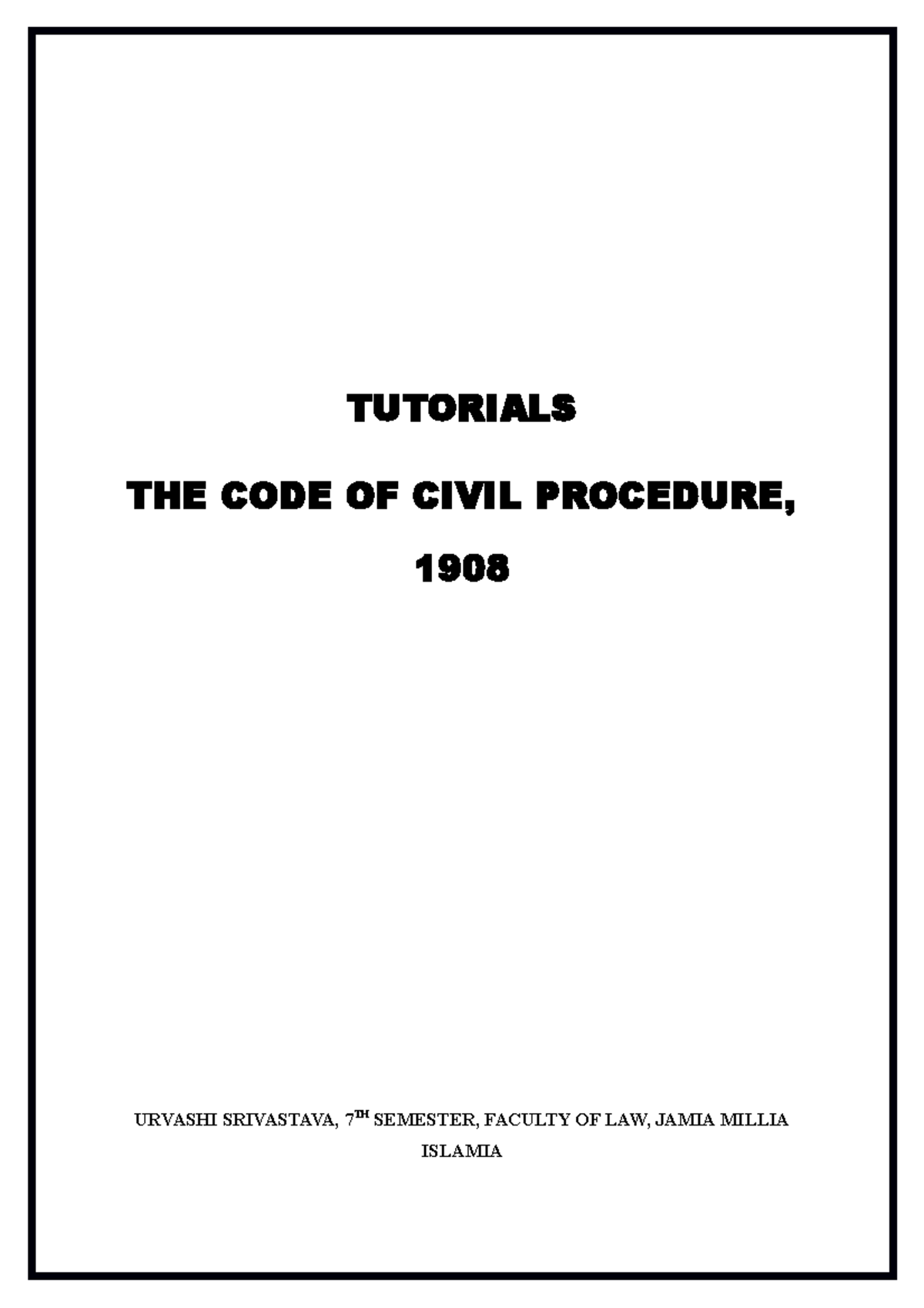 260695251-Cpc-Tutorials - TUTORIALS THE CODE OF CIVIL PROCEDURE, 1908 ...