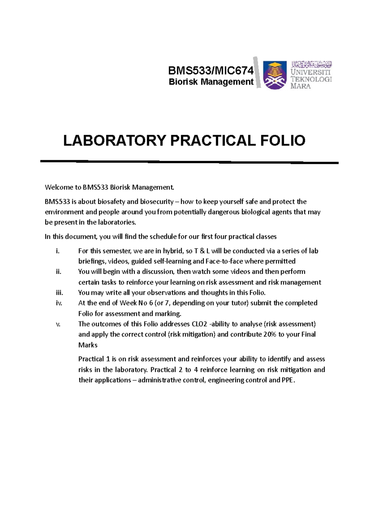 Mic674 lab week 4 - lab - LABORATORY PRACTICAL FOLIO Welcome to BMS533 Biorisk Management ...