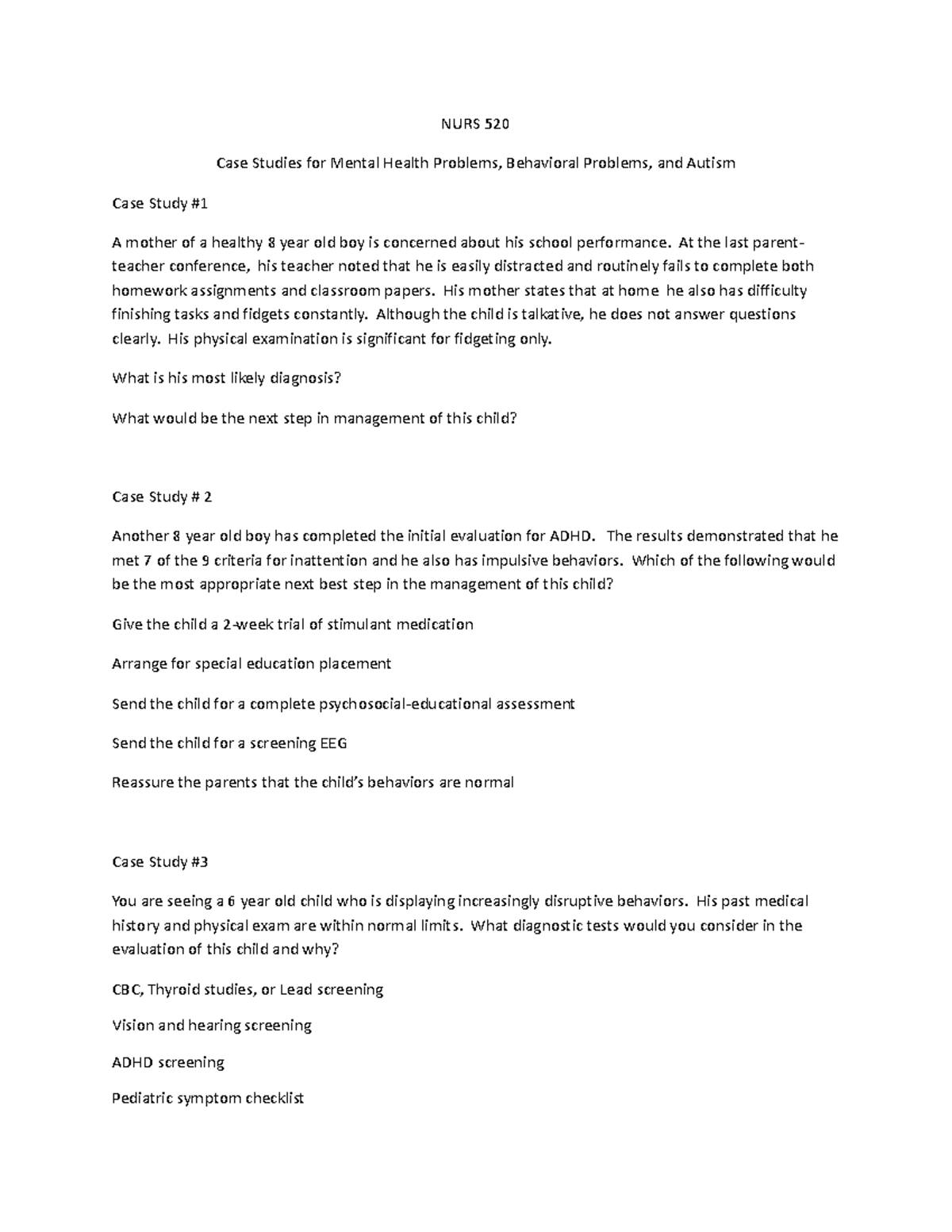 Case studies mental health - NURS 520 Case Studies for Mental Health Problems, Behavioral ...