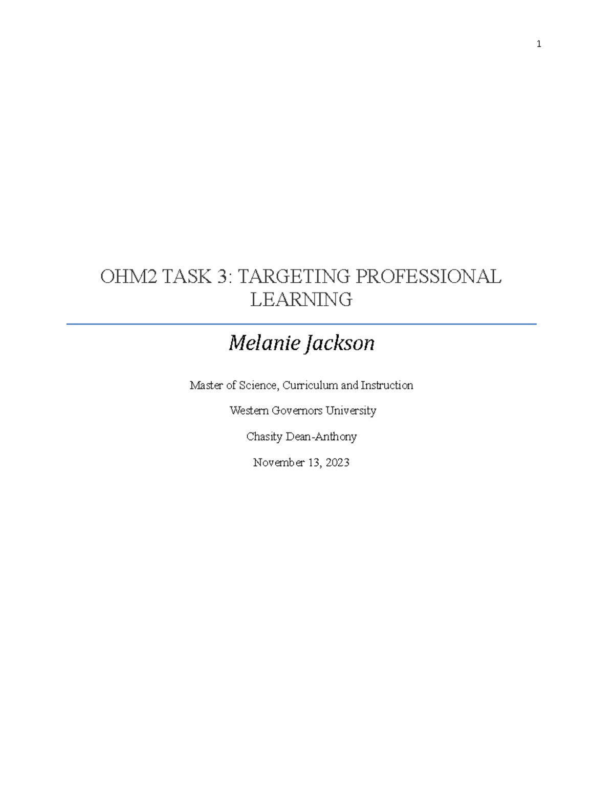 OHM2 TASK 3 Targeting Professional Learning final - OHM2 TASK 3: TARGETING PROFESSIONAL LEARNING ...