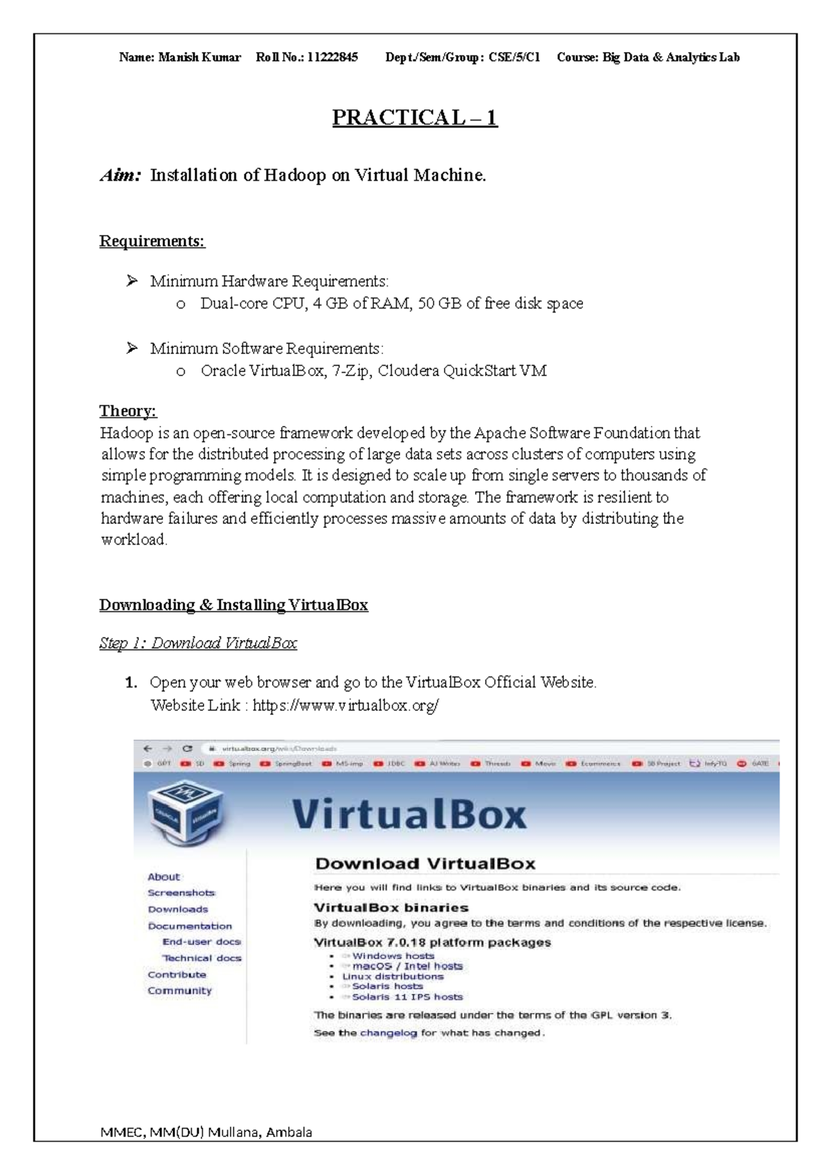 Cloud computing - PRACTICAL – 1 Aim: Installation of Hadoop on Virtual Machine. Requirements ...