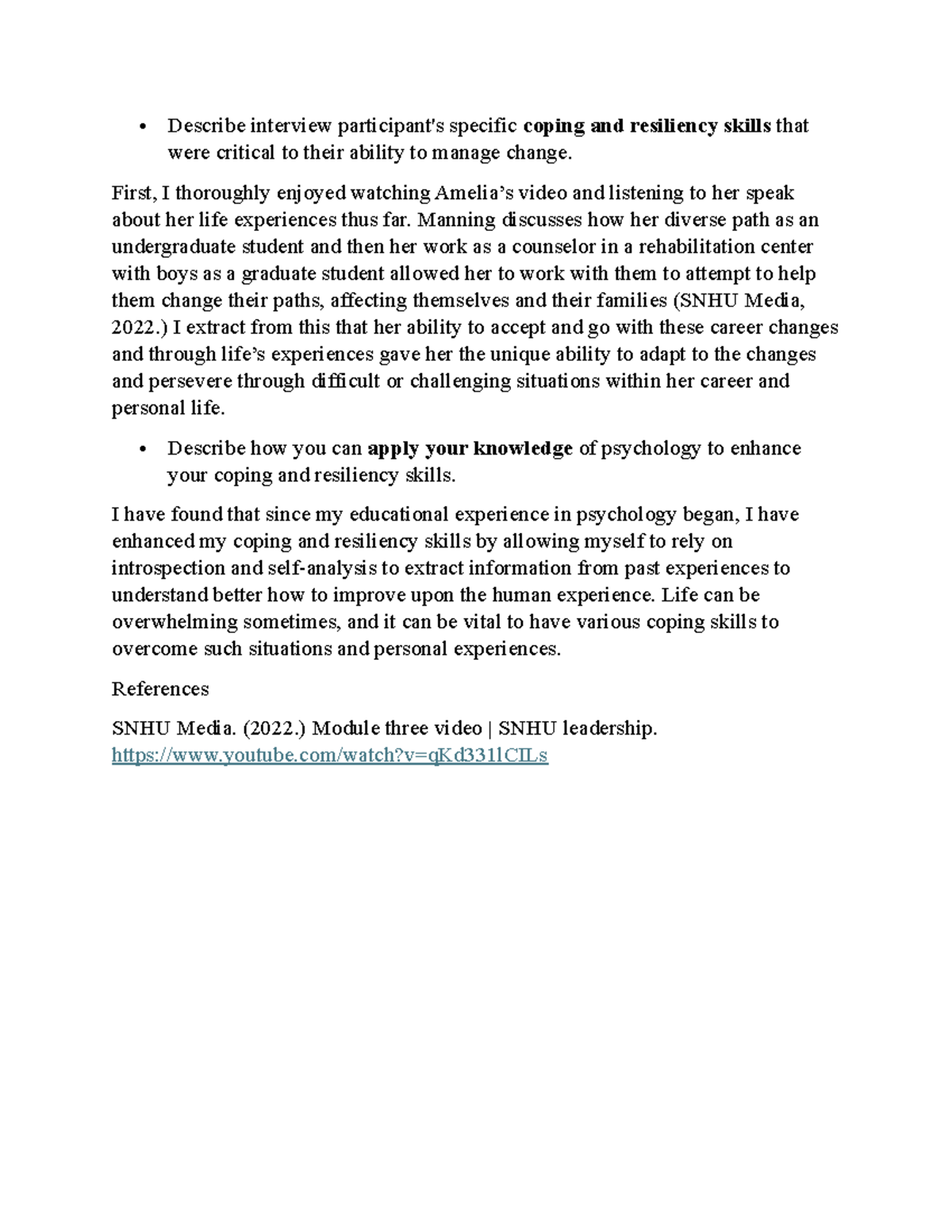 PSY 491 W3 Video Reflection - Describe interview participant's specific coping and resiliency ...