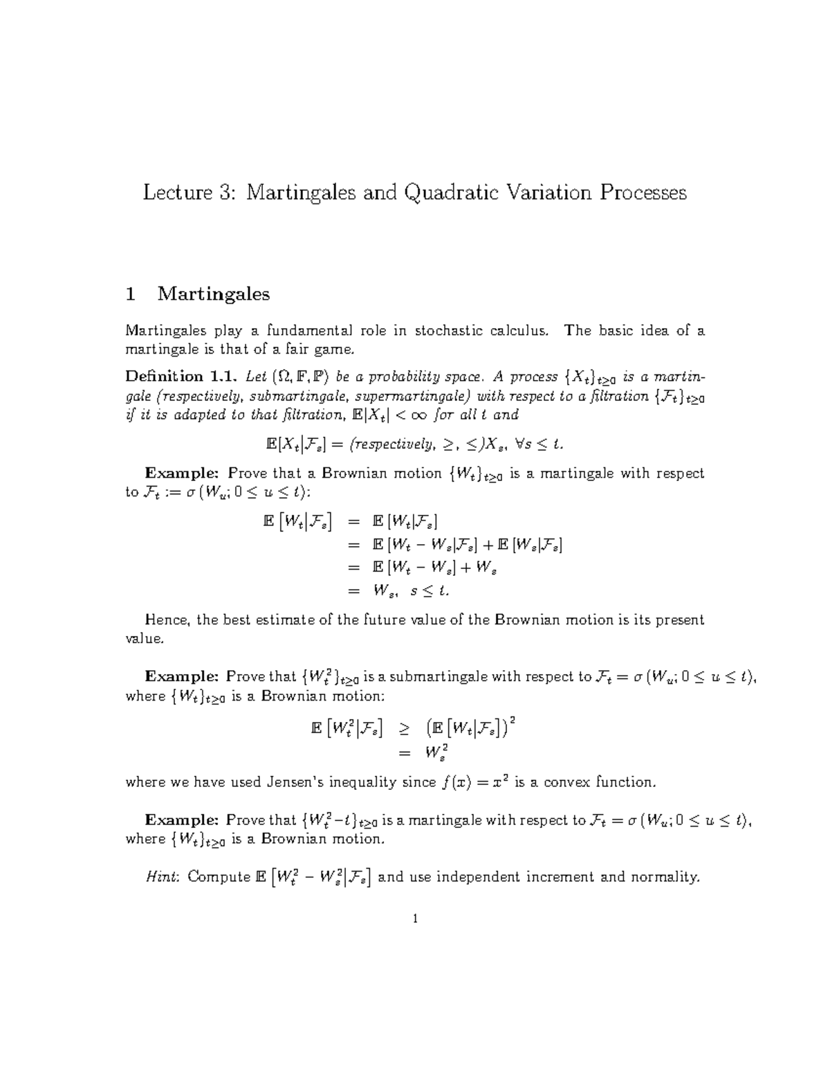 Lecture 3 - Lecture 3: Martingales and Quadratic Variation Processes 1 ...