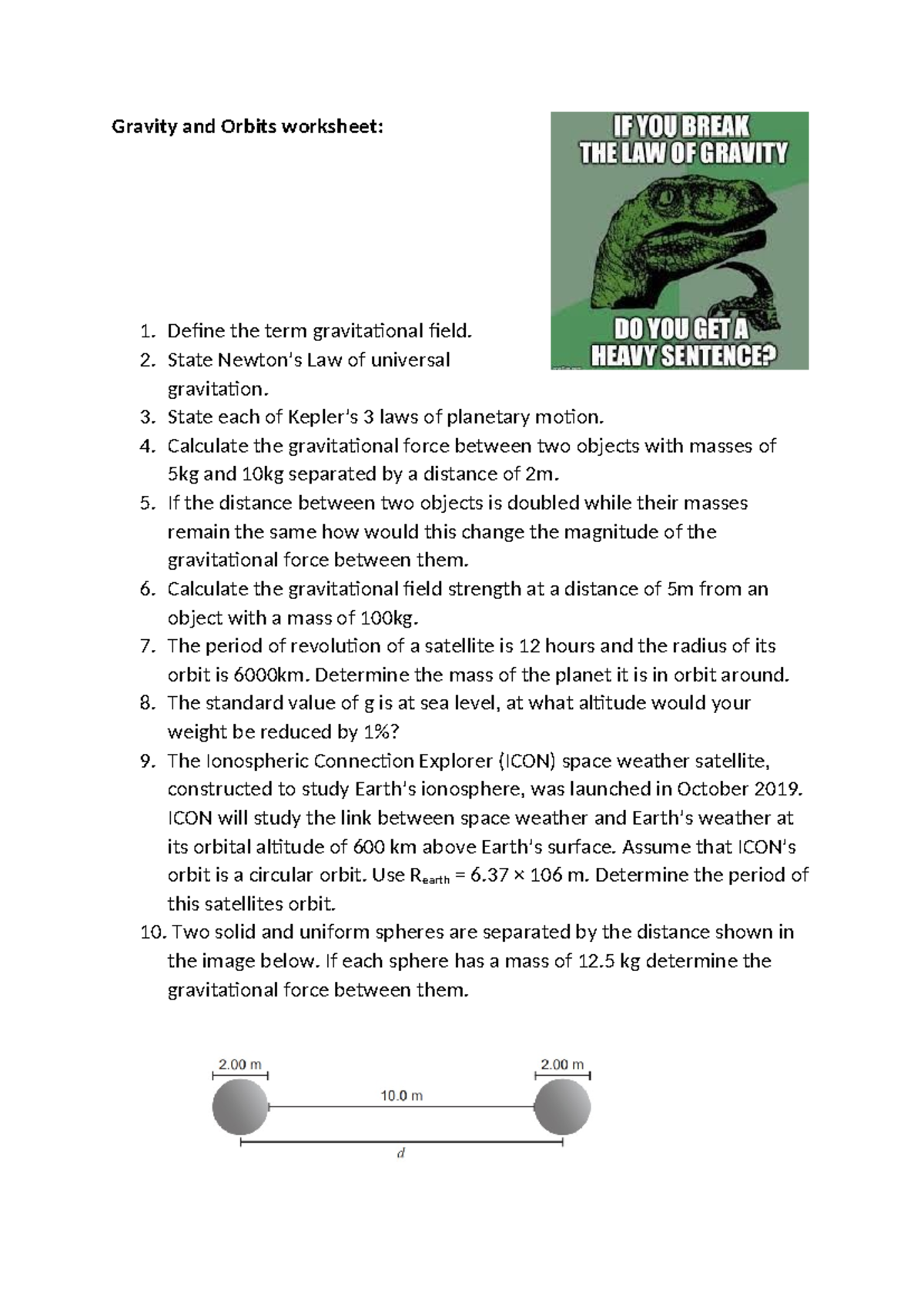 3.13 - Worksheet - Gravity and orbits - Gravity and Orbits worksheet: 1. Define the term - Studocu
