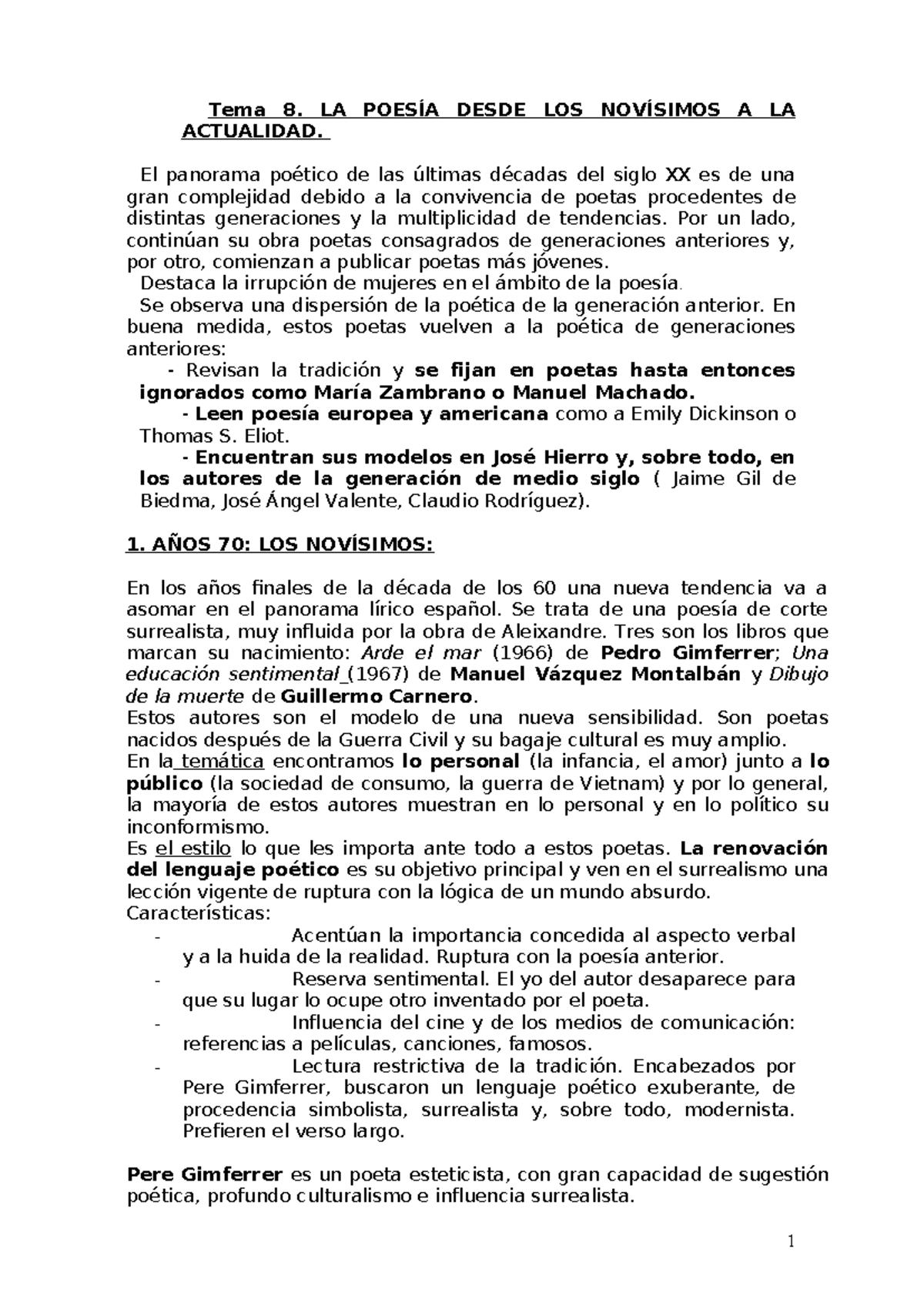 TEMA 8 Lapoesía DE LOS Novisimos A LA Actualidad - Tema 8. LA POESÍA ...