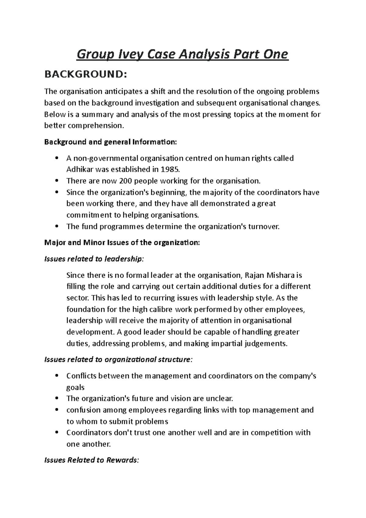 Group Ivey Case Assignment 1 - Group Ivey Case Analysis Part One BACKGROUND: The organisation ...