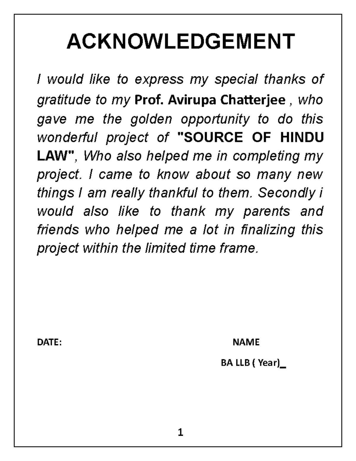 Hindu law new - ACKNOWLEDGEMENT I would like to express my special ...