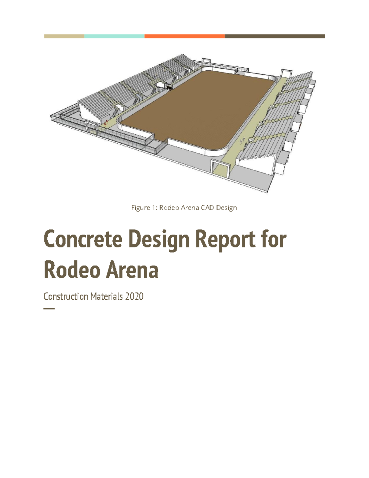 Project proposal for Concrete Mix Design - Figure 1: Rodeo Arena CAD ...
