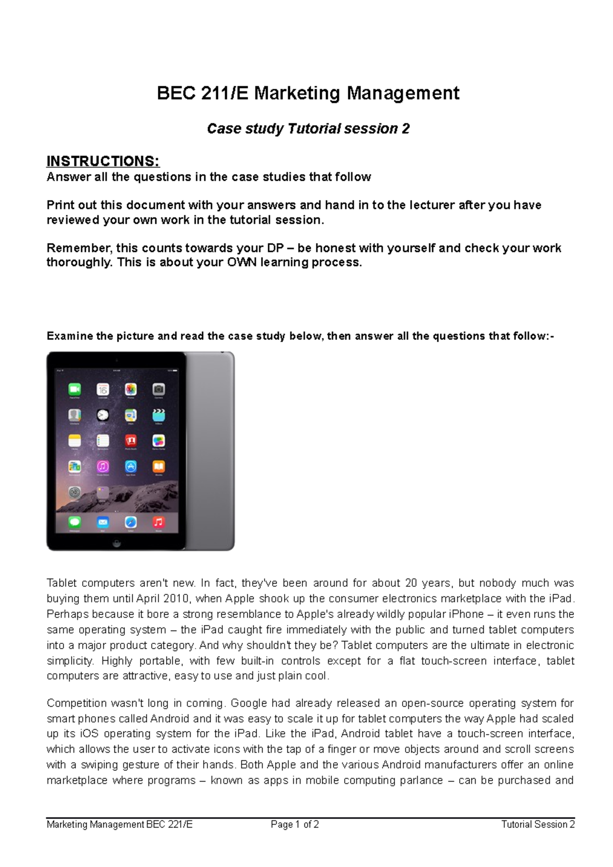 Tutorial session 2 - practice - BEC 211/E Marketing Management Case study Tutorial session 2 ...