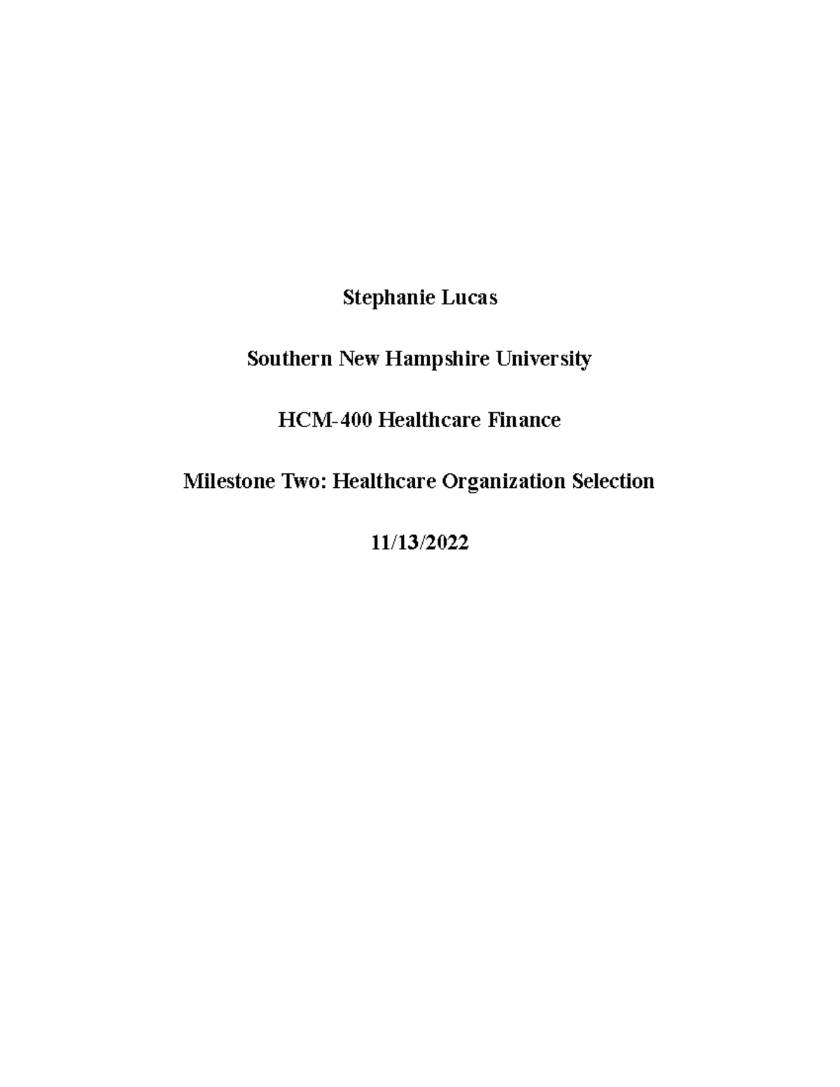 HCM-400 Milestone Two - Stephanie Lucas Southern New Hampshire ...