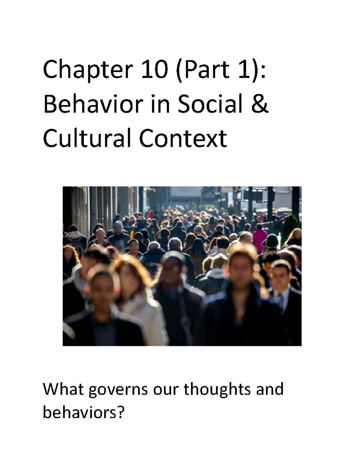 Behavior - Lecture notes 10 - Chapter 10 (Part 1): Behavior in Social ...